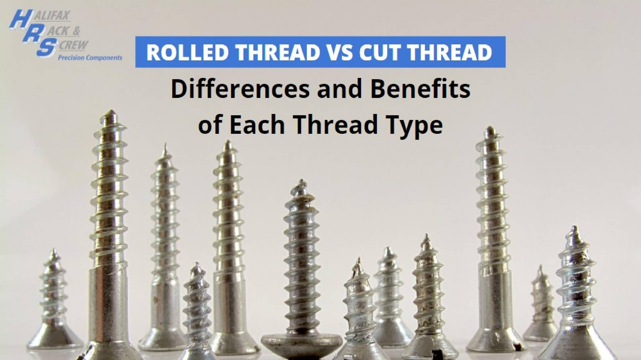 Rolled Thread vs Cut Thread - Differences and Benefits of Each Thread ...