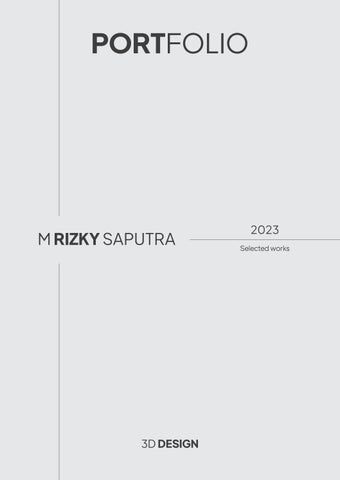 3D DESIGN PORTFOLIO BY MUHAMMAD RIZKY SAPUTRA by Rizky Saputra - Issuu