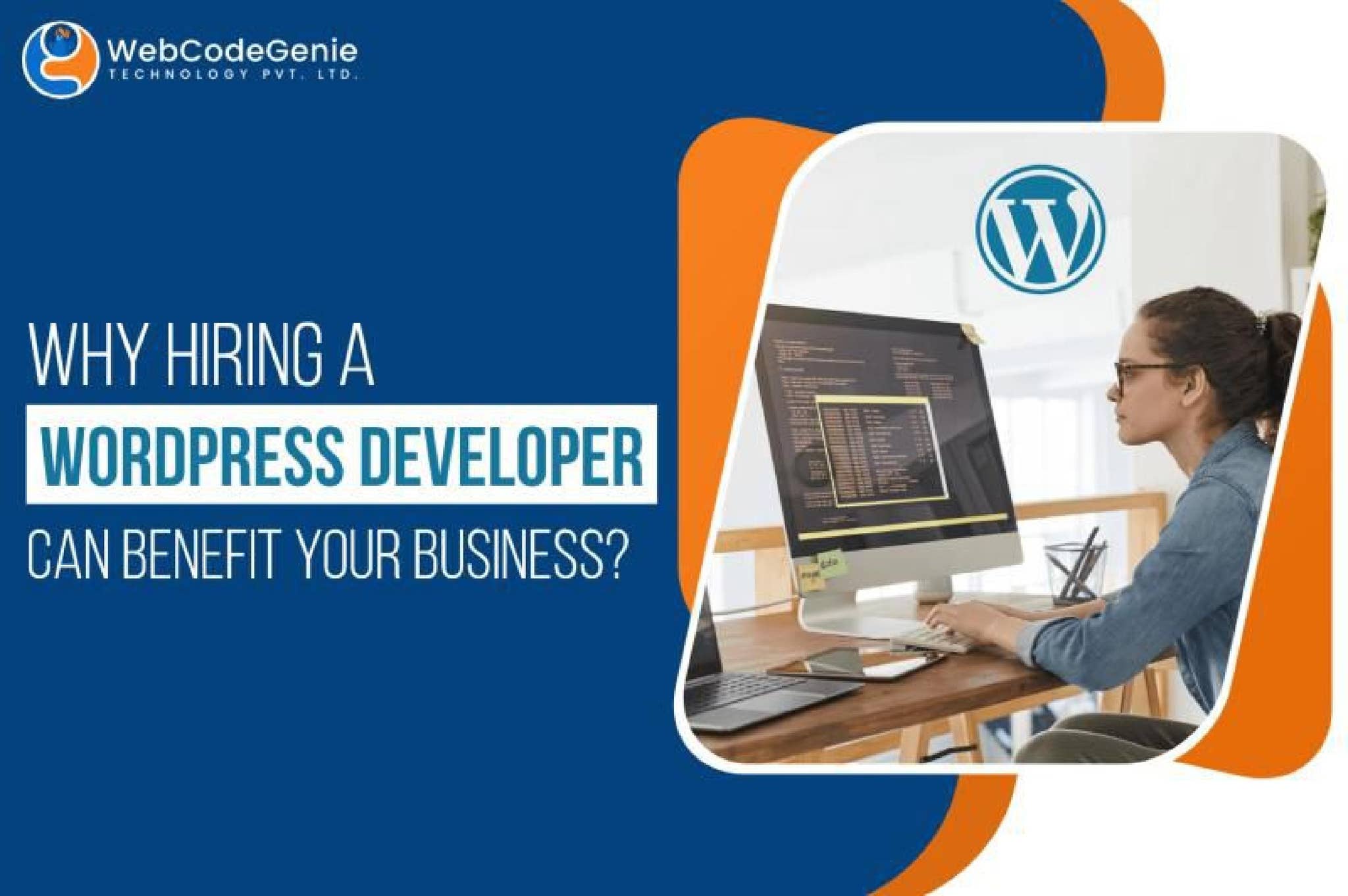 Why Hiring A WordPress Developer Can Benefit Your Business? by Web ...