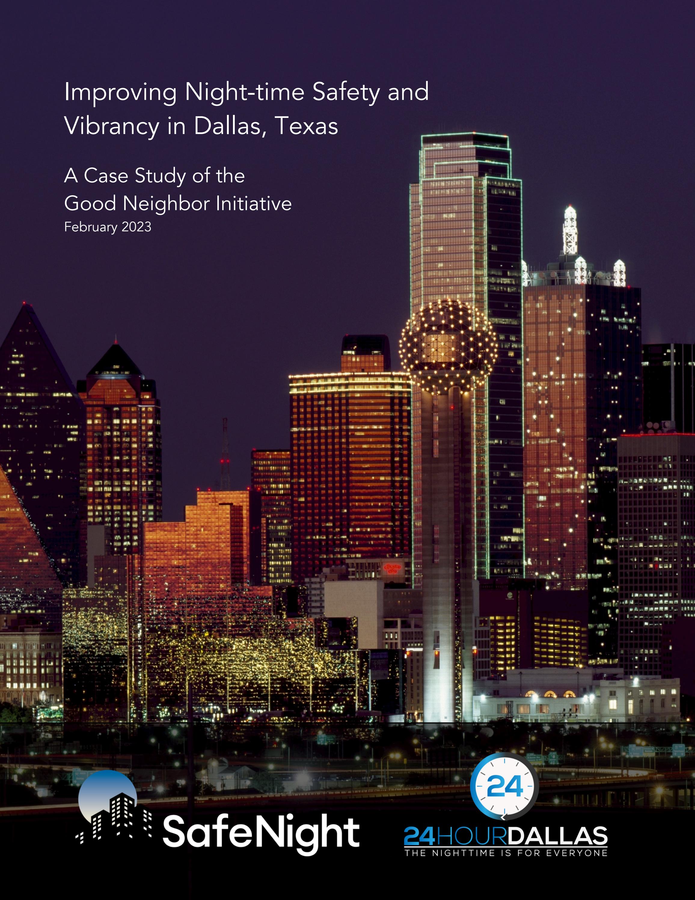 Improving Night-time Safety and Vibrancy in Dallas, Texas by Safe Night ...
