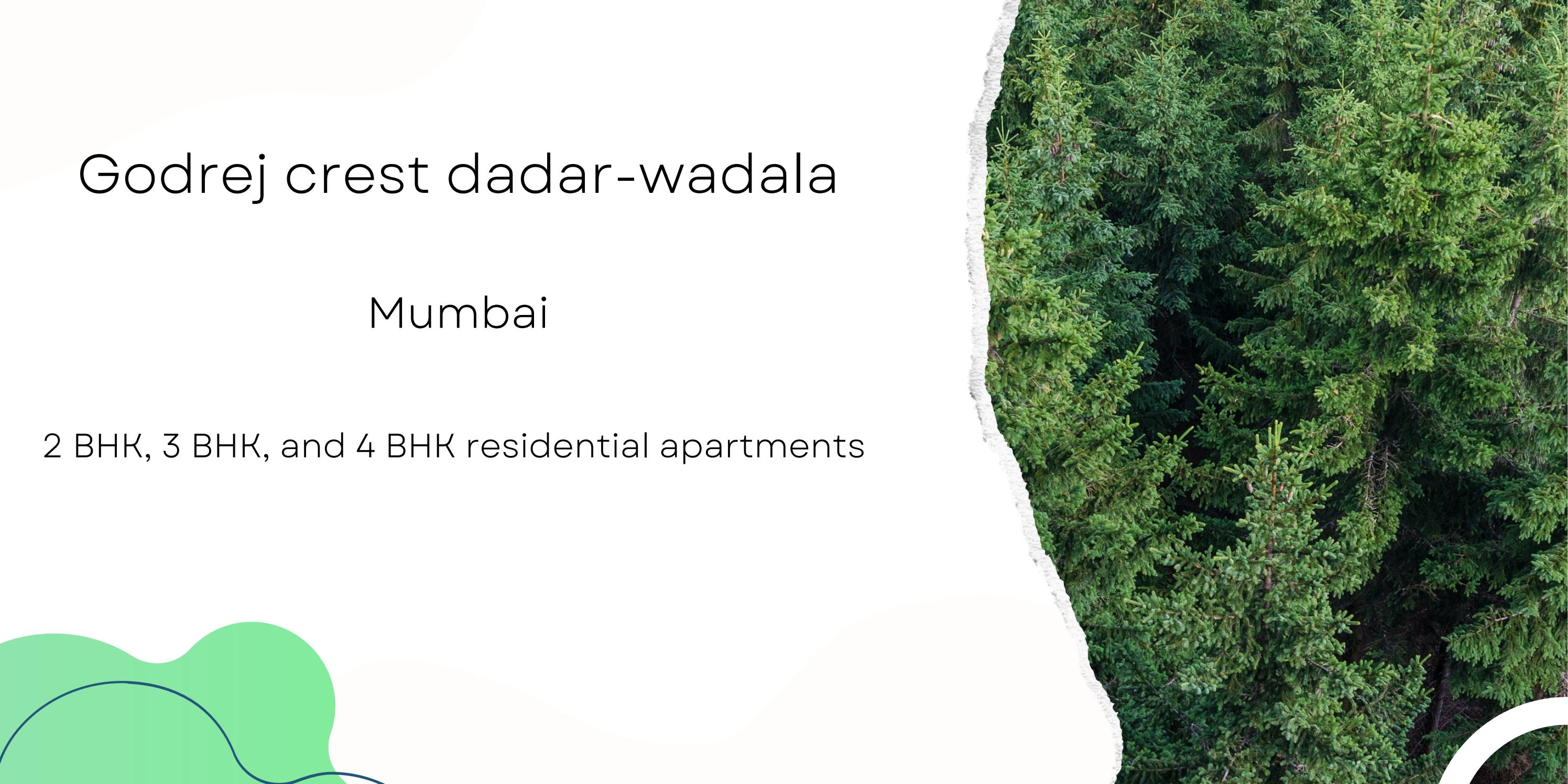 Godrej Crest Dadar Wadala Mumbai | E-Brochure by Omana Consulting - Issuu