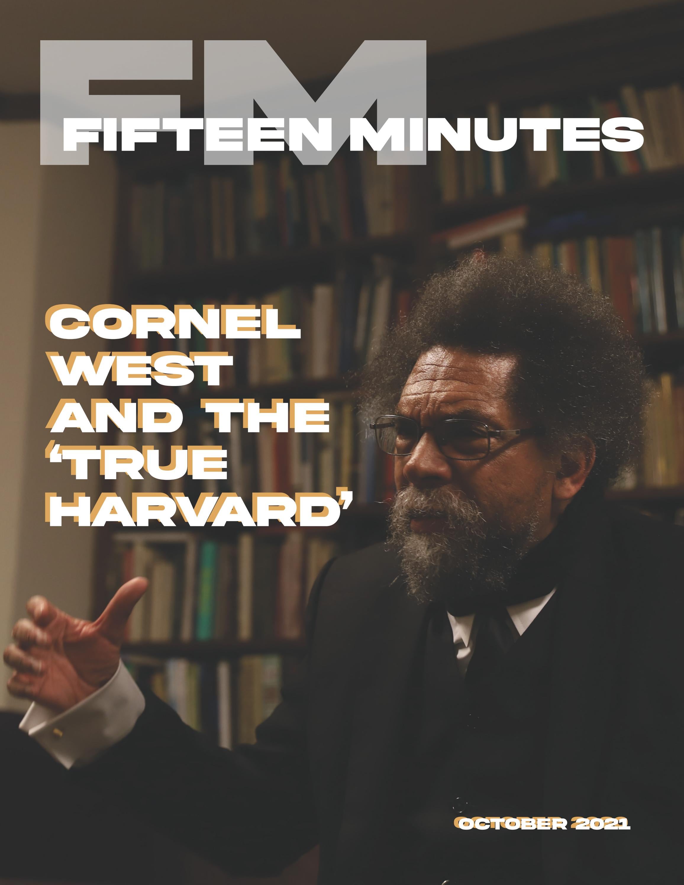 Fifteen Minutes Magazine: Oct. 2021 by The Harvard Crimson - Issuu