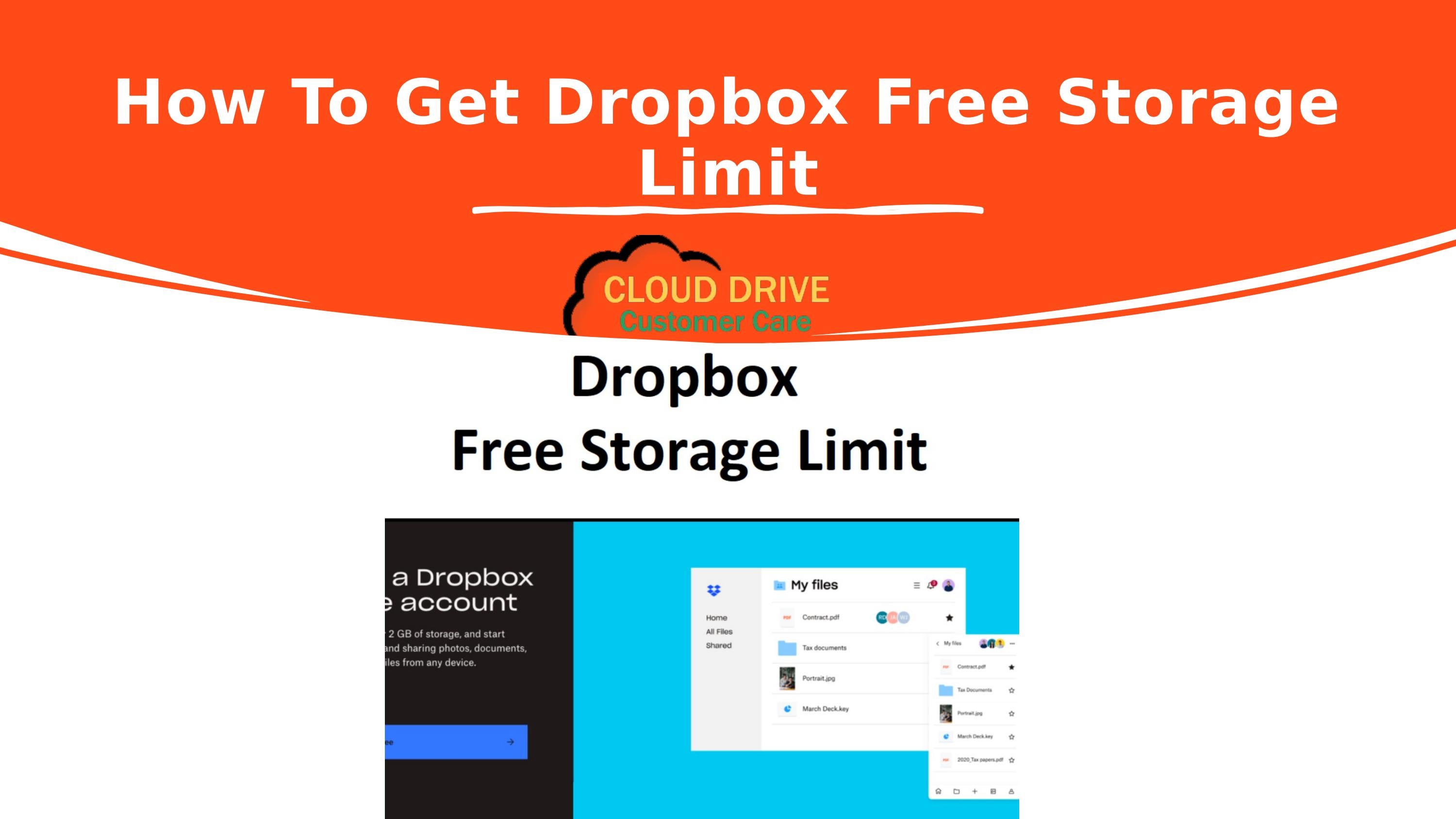 How To Get Dropbox Free Storage Limit By drivecustomercare Issuu