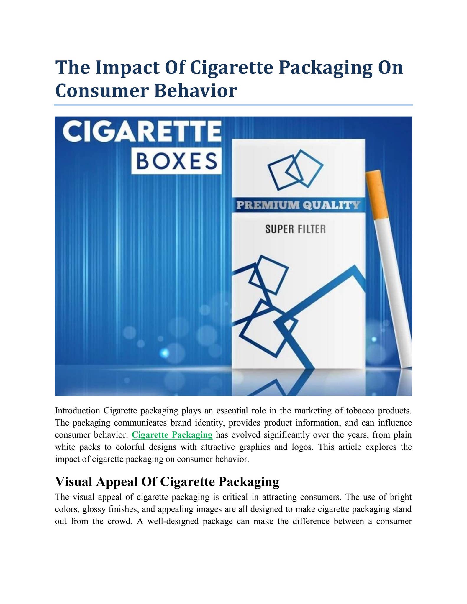 The Impact Of Cigarette Packaging On Consumer Behavior by Lara walker ...