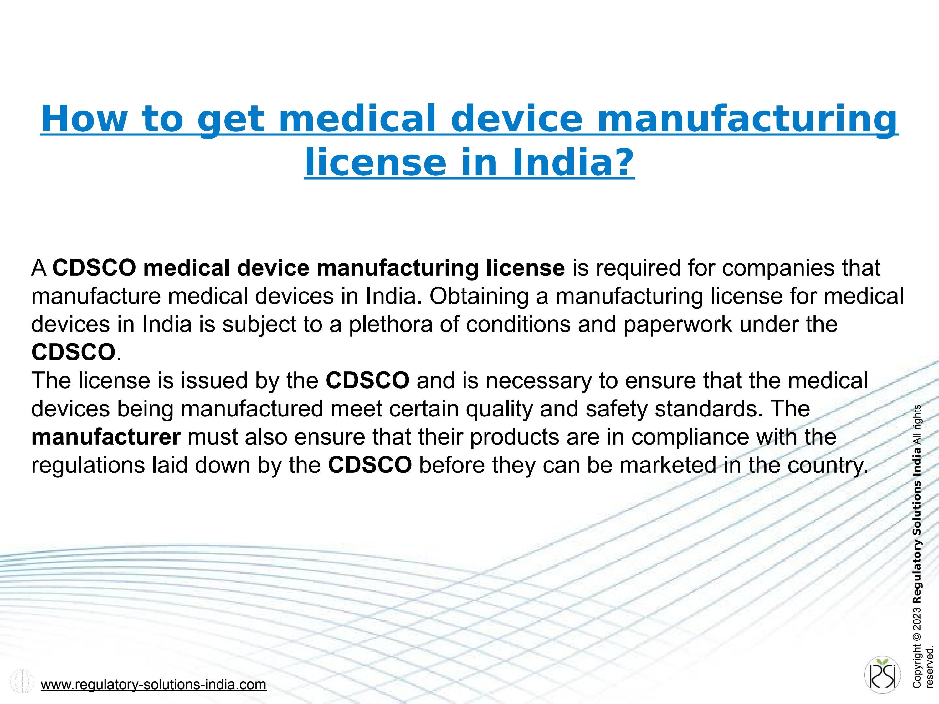How to get medical device manufacturing license in India? by Regulatory ...