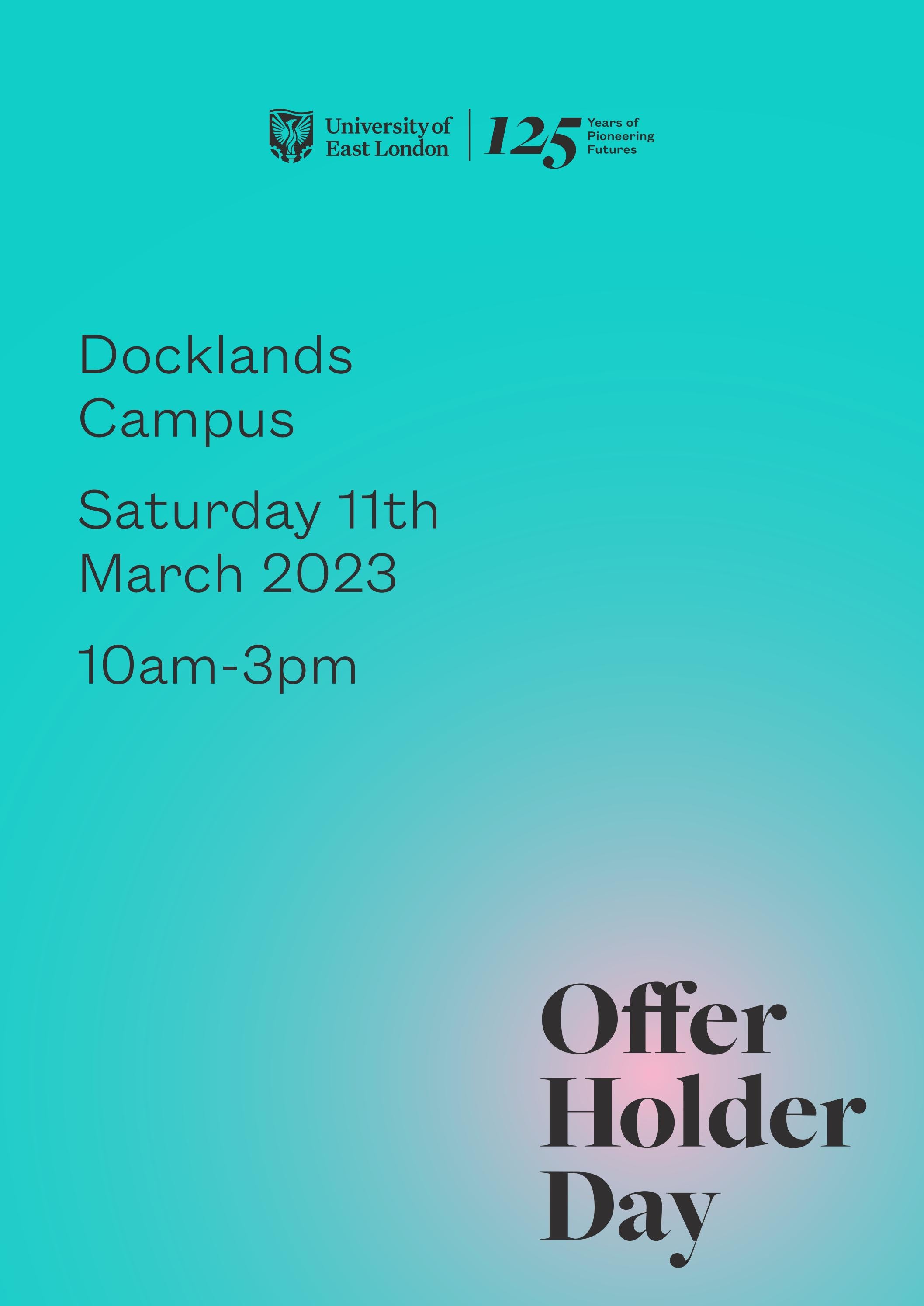 Offer Holder Day Docklands Programme, Saturday 11th March by University ...
