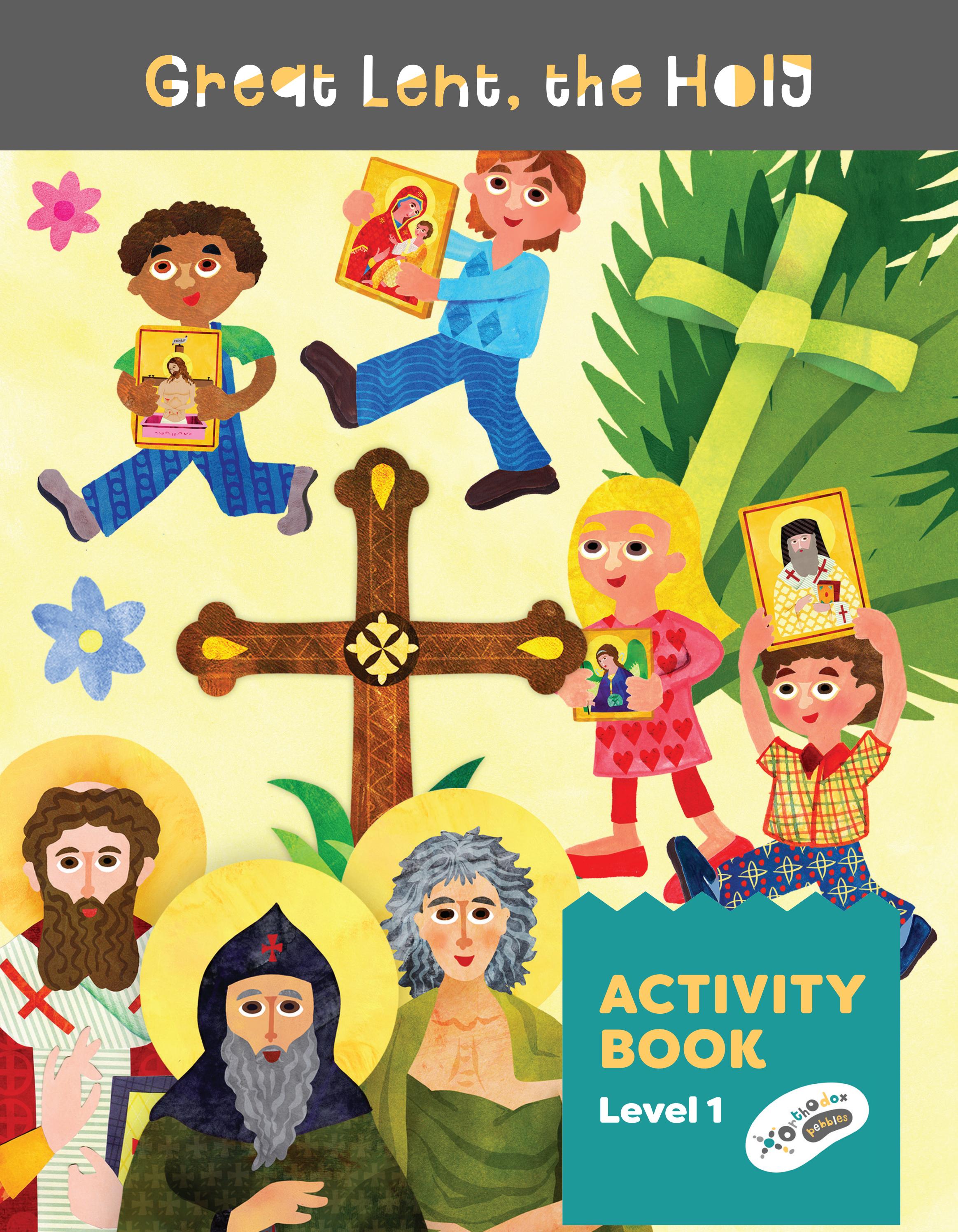Orthodox Pebbles Great Lent Activity Book - Level 1 by Orthodox Pebbles ...