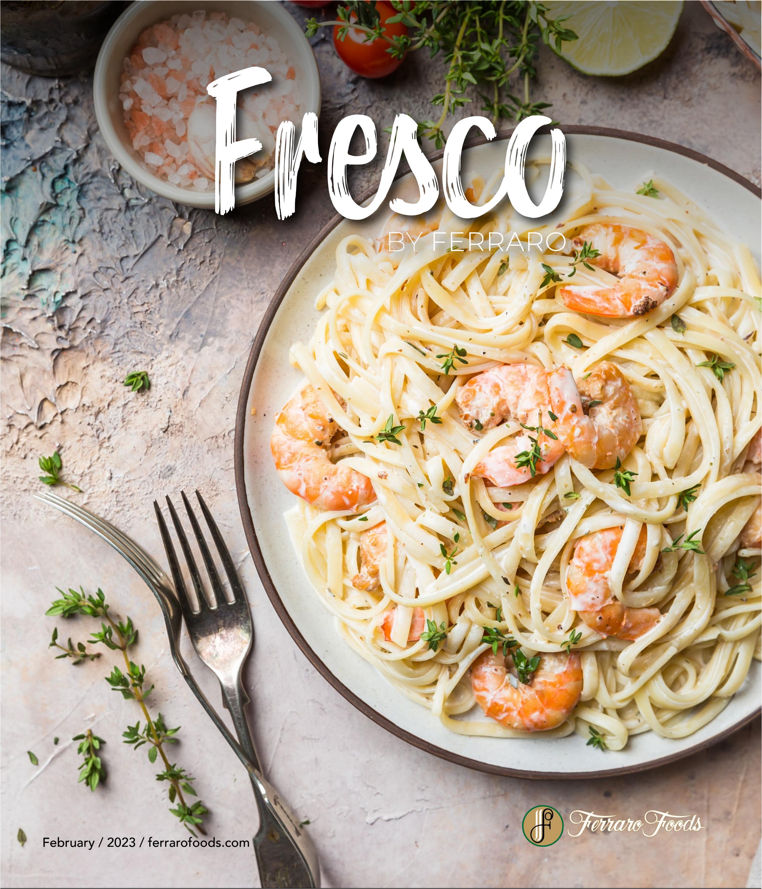 FRESCO by Ferraro - February 2023 by Ferraro Foods - Issuu