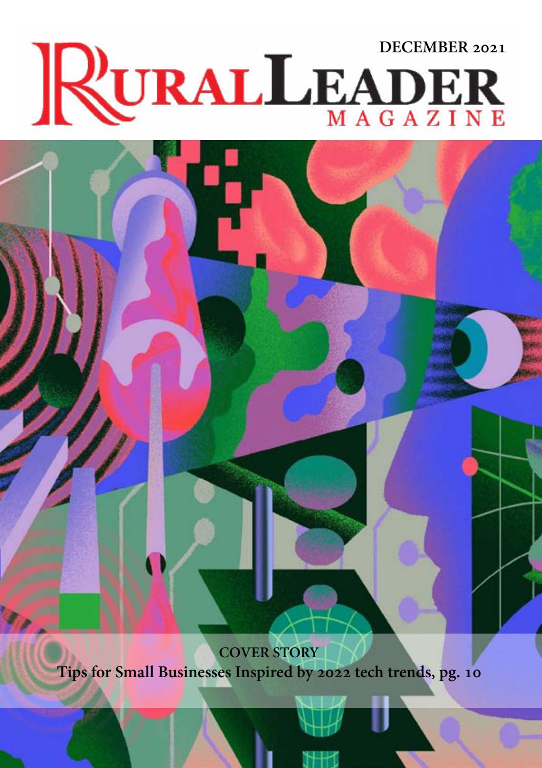 Rural Leader Magazine December 2021 by Rural Leader Magazine - Issuu