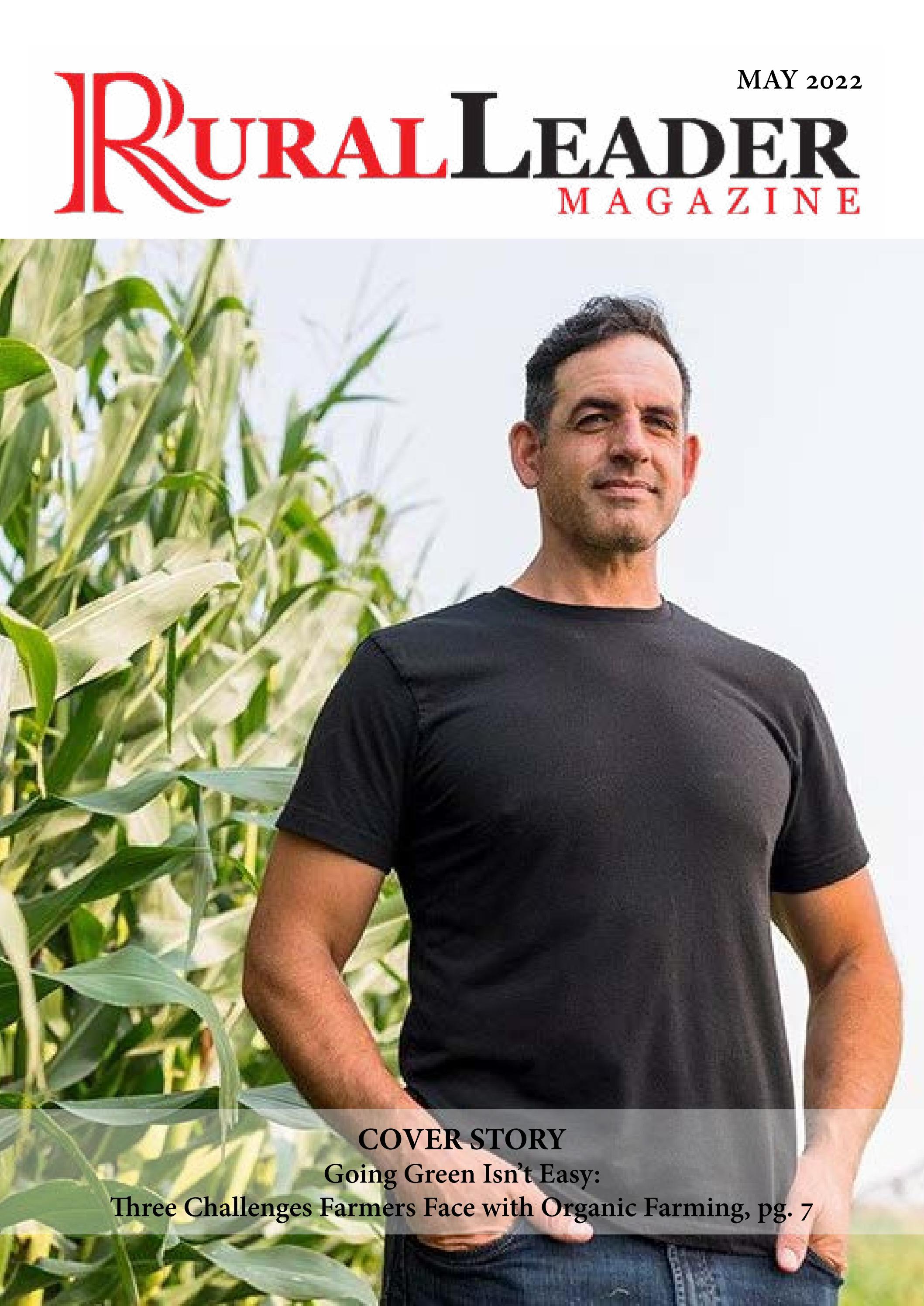 Rural Leader Magazine May 2022 by Rural Leader Magazine - Issuu