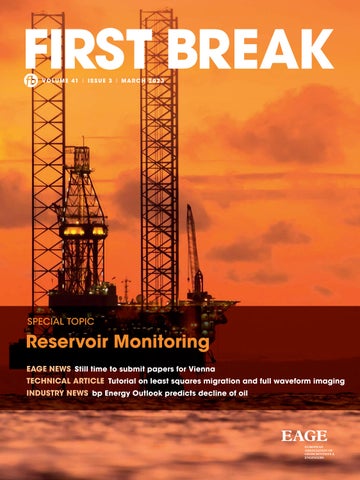 First Break March 2023 - Reservoir Monitoring by EAGE - Issuu