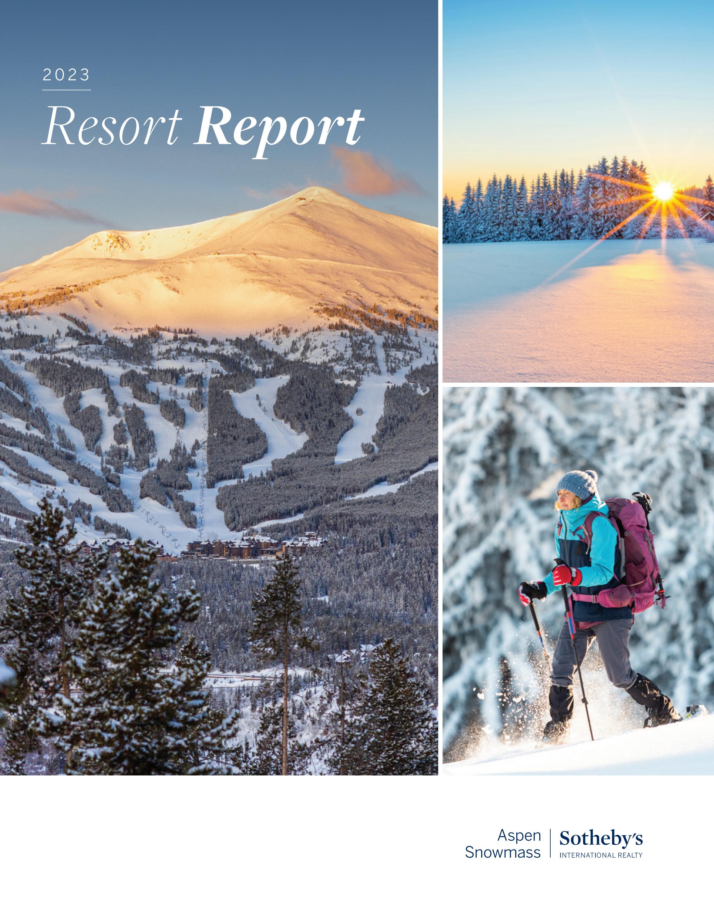 2023 Resort Report by Aspen Snowmass Sotheby's International Realty - Issuu