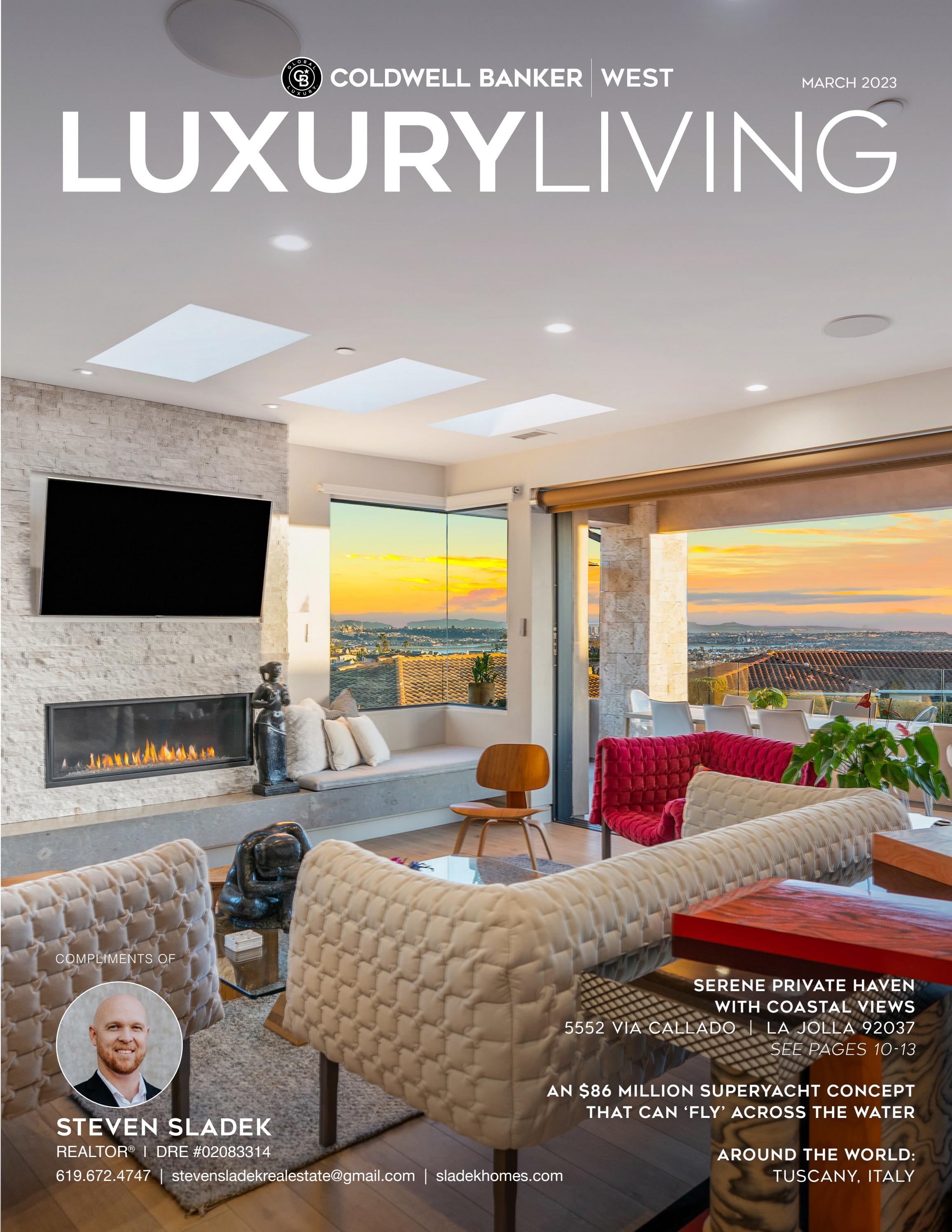 Steven Sladek | Luxury Living, March 2023 by Coldwell Banker West - Issuu