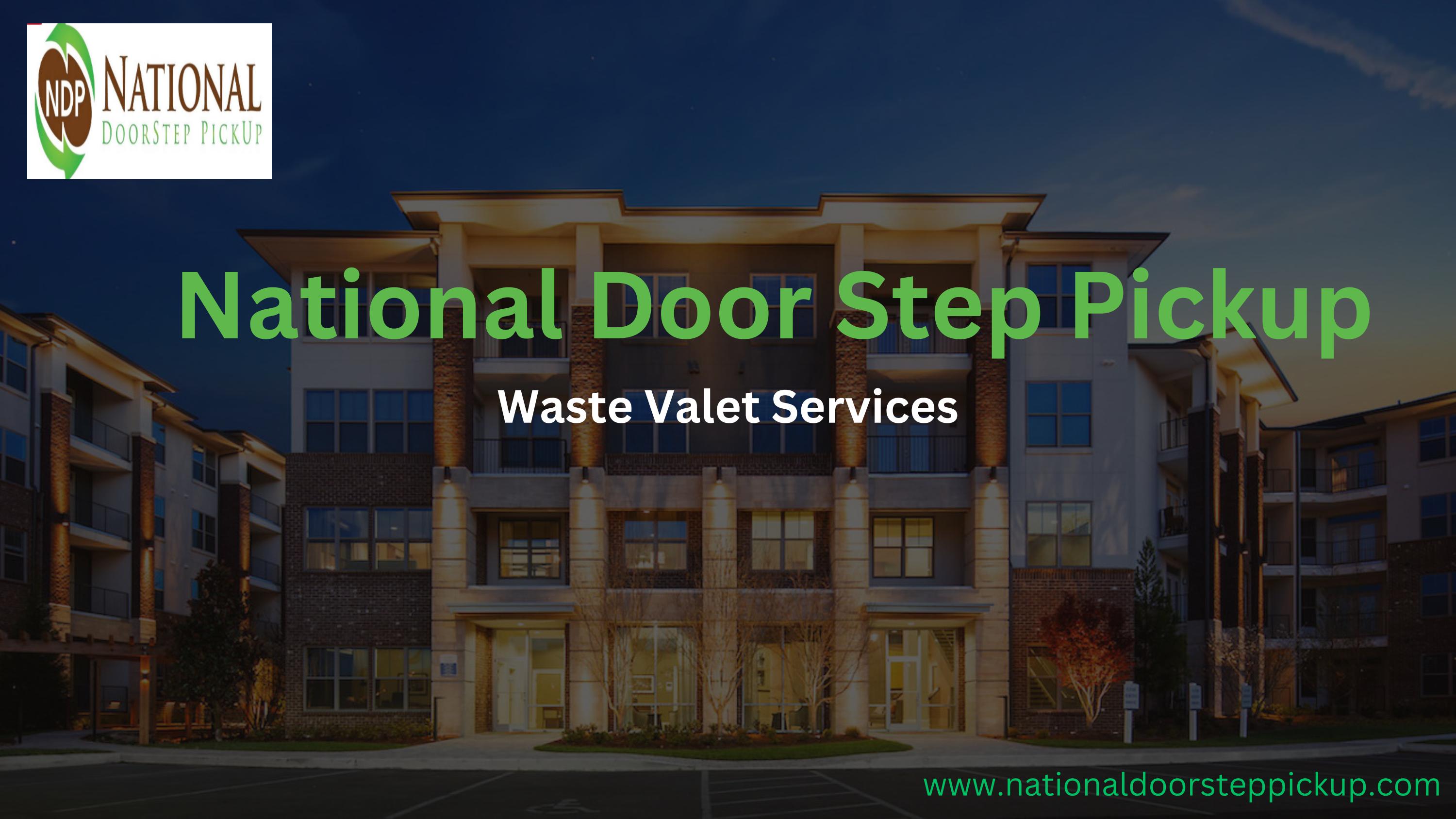 Living with Valet Trash Service by NationalDoorstep Pickup - Issuu