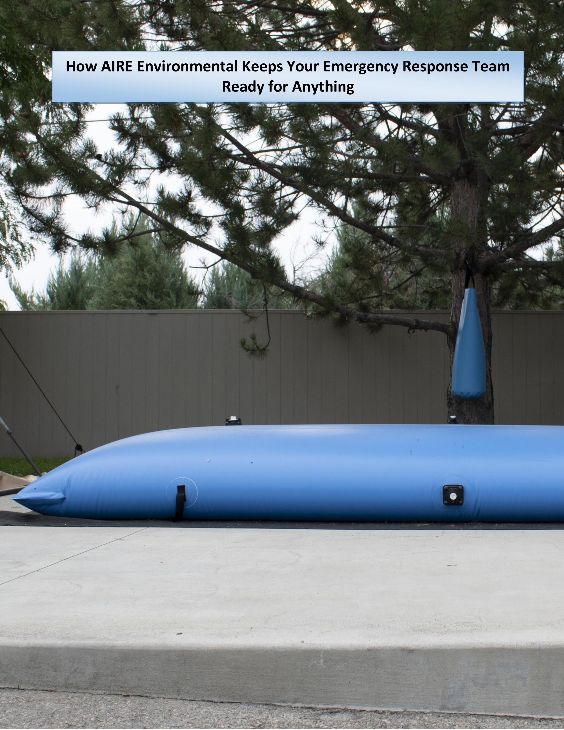 How AIRE Environmental Keeps Your Emergency Response Team Ready for ...