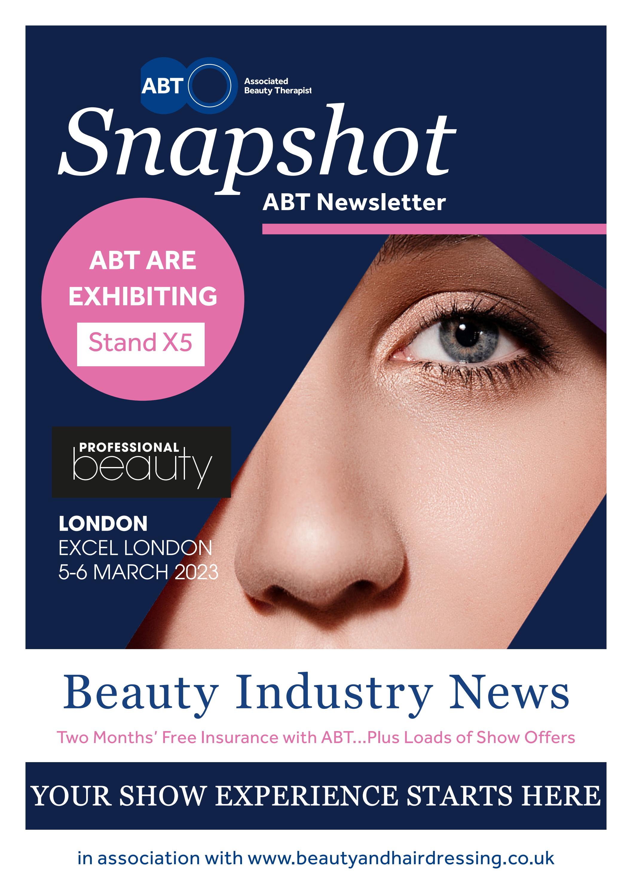 ABT Snapshot Members' Newsletter March '23 - Professional Beauty London ...