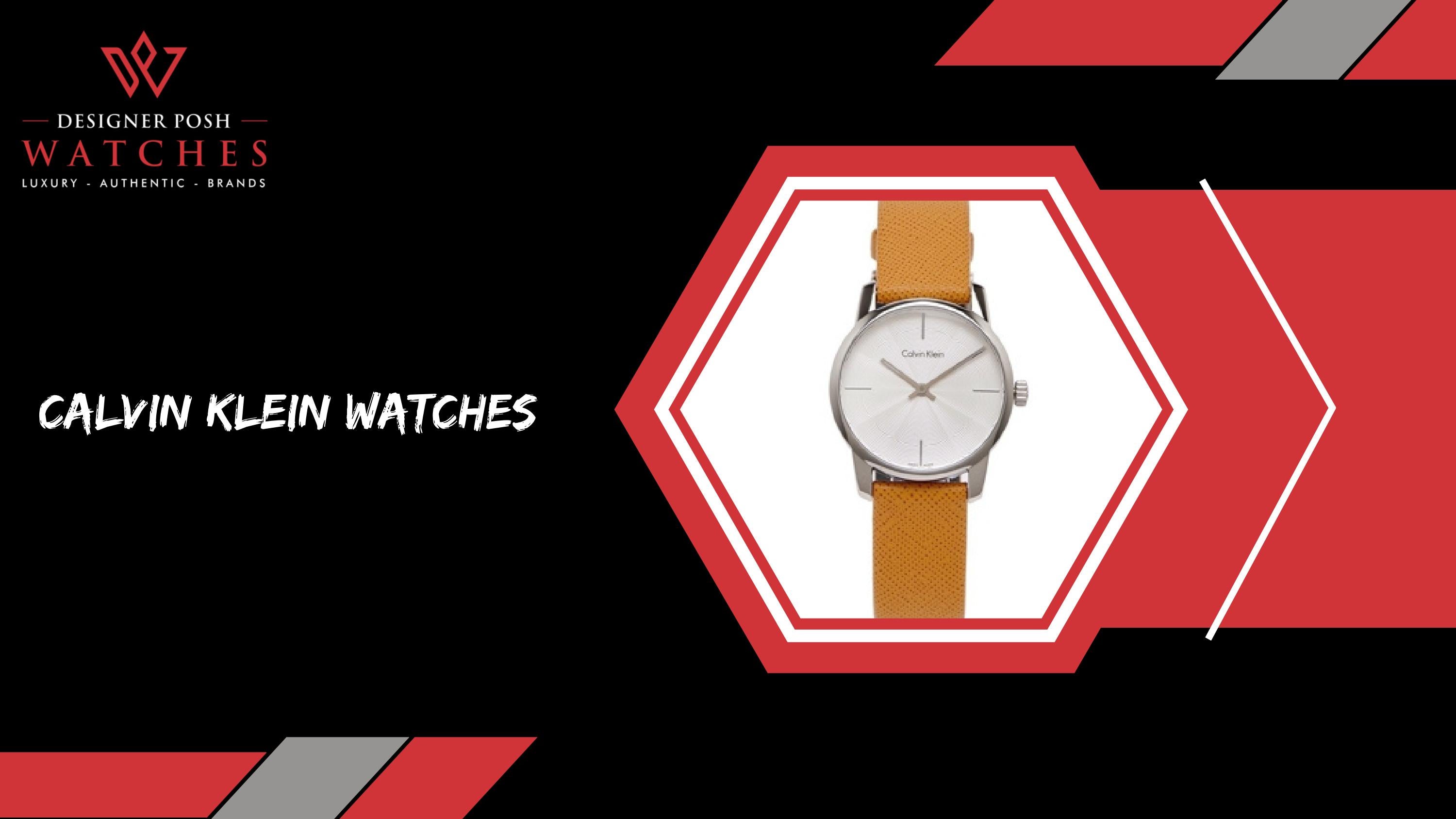 Calvin Klein Watches by Designer Posh Watches - Issuu