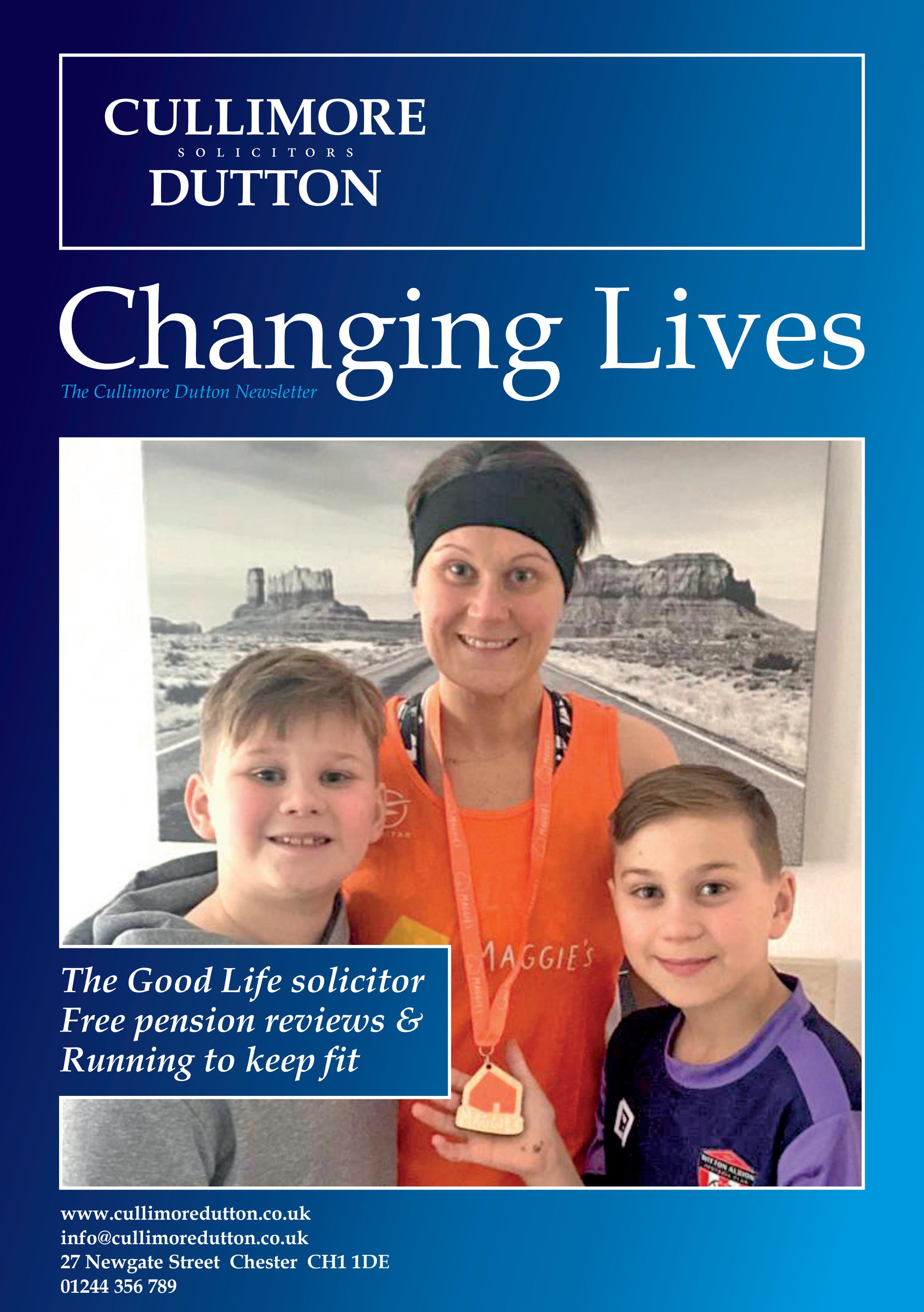 Changing Lives – The Cullimore Dutton Newsletter by cullimoredutton - Issuu
