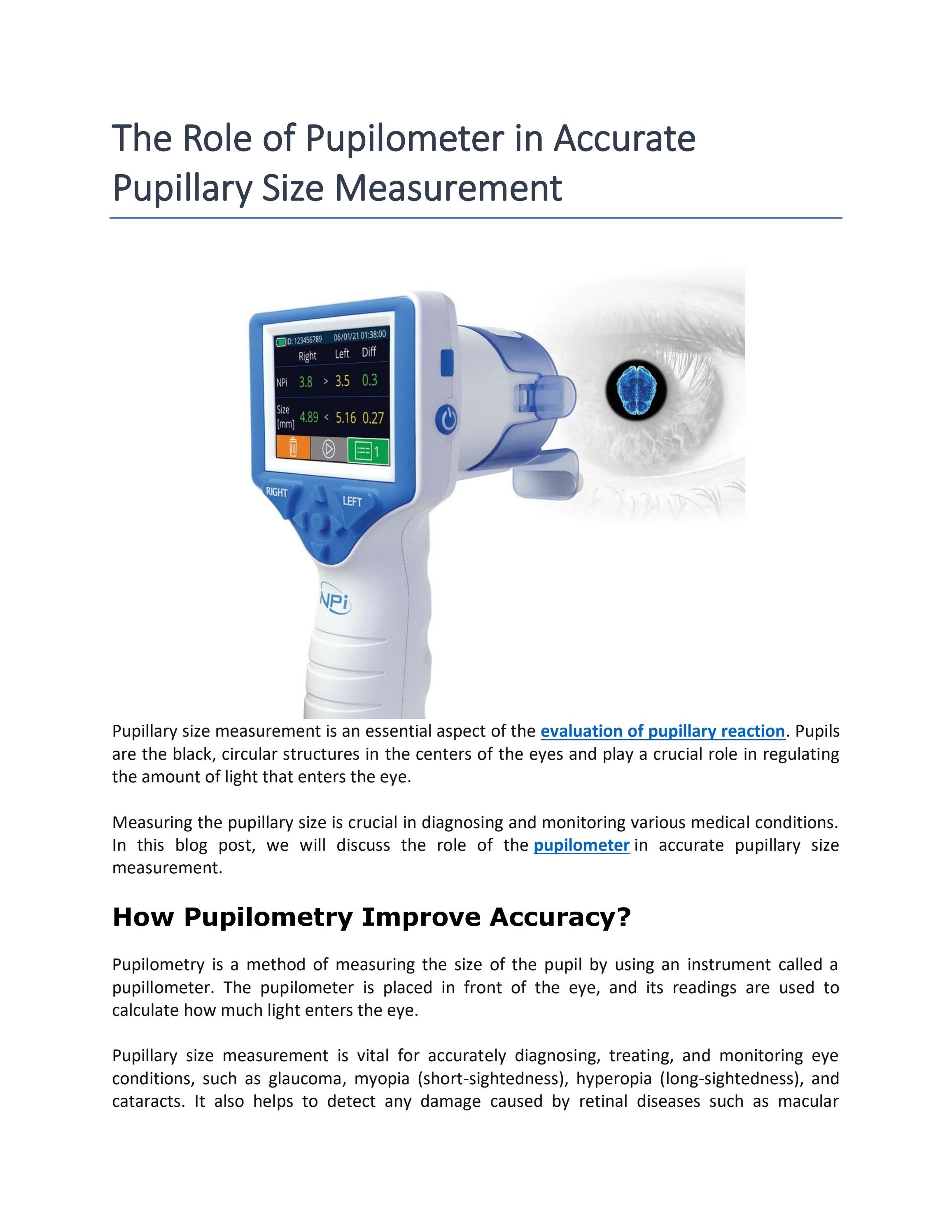 The Role of Pupilometer in Accurate Pupillary Size Measurement le of ...