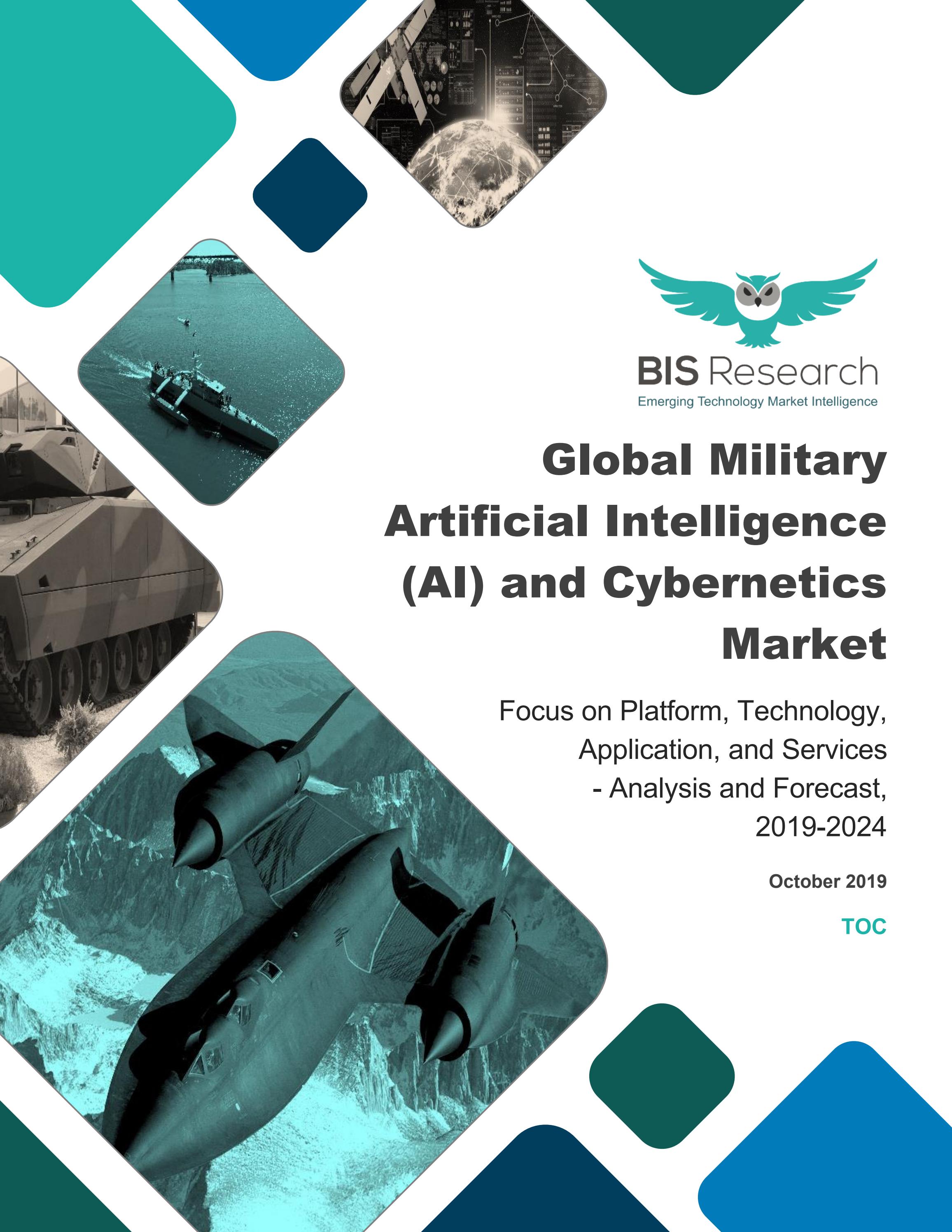 Military AI and Cybernetics Market by Mohit_BISresearch - Issuu