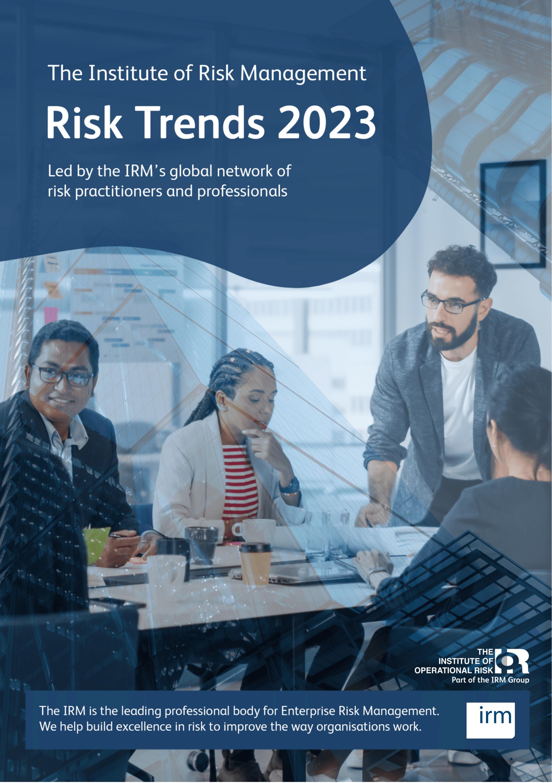 IRM Risk Trends 2023 by Institute of Risk Management - Issuu