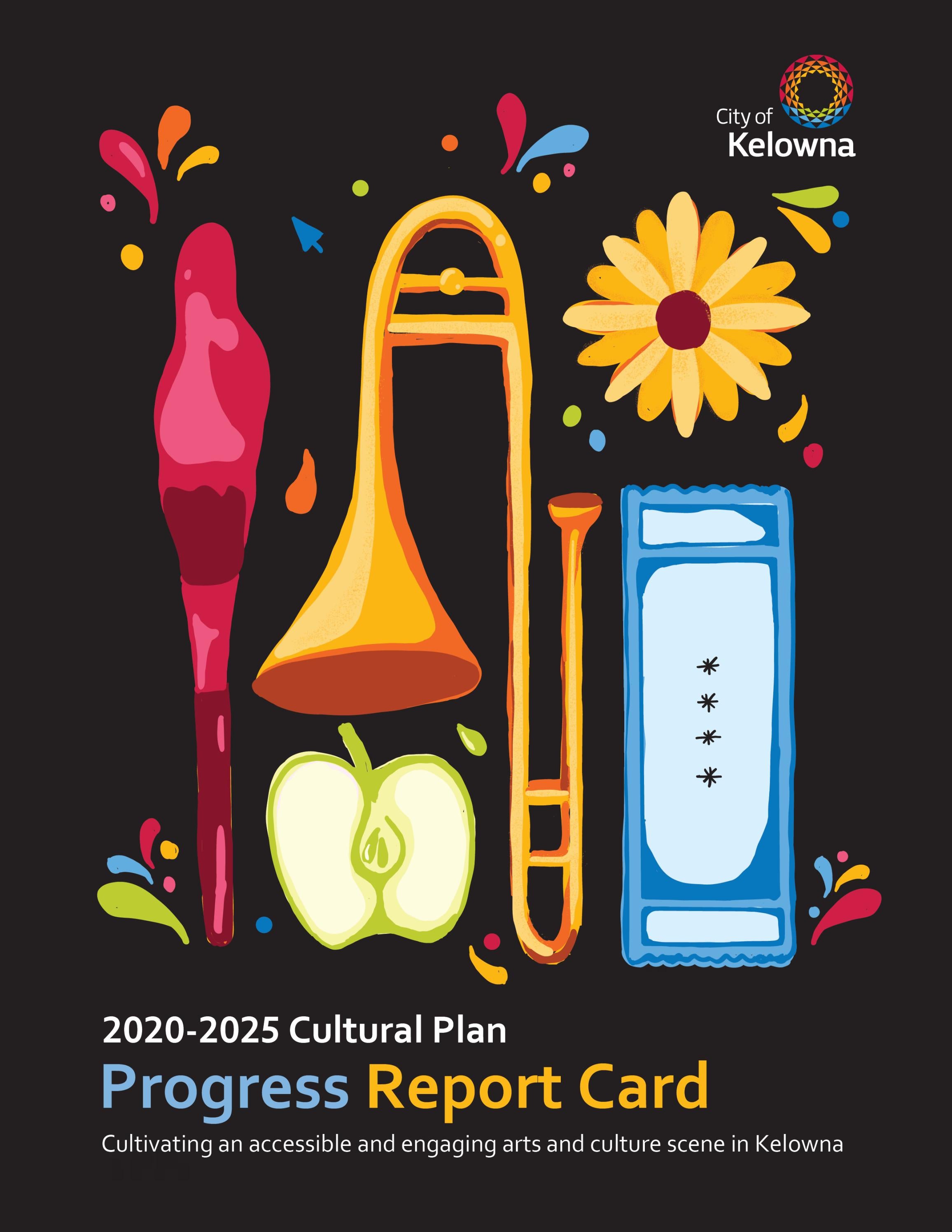 2020-2025 Cultural Plan Progress Report Card by City of Kelowna - Issuu