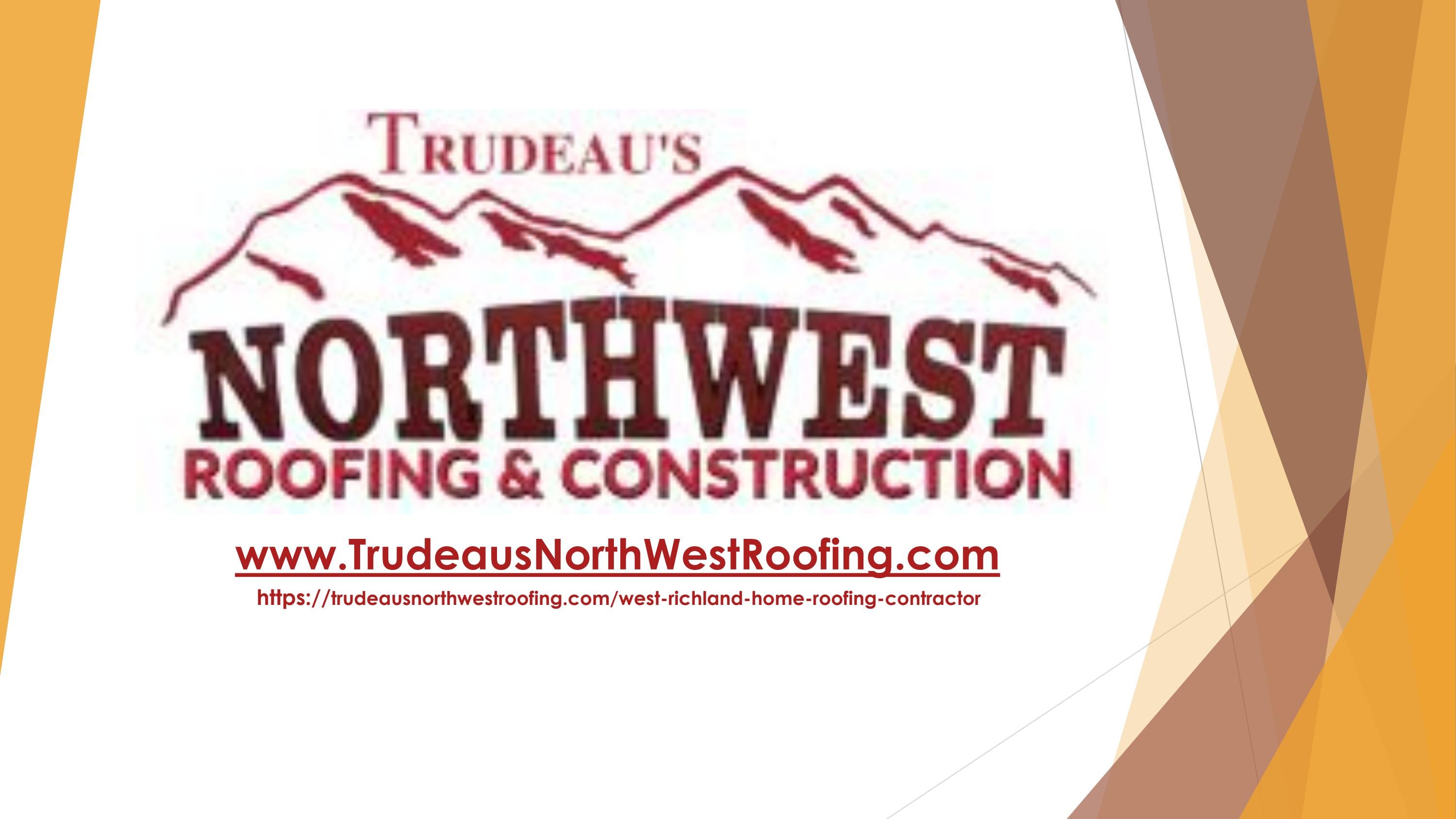 Roofing Contractor West Richland, WA by Trudeau's Northwest Roofing and ...