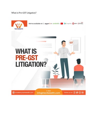 Do You Know What is Pre-GST Litigation? | Academy Tax4wealth by Ak ...