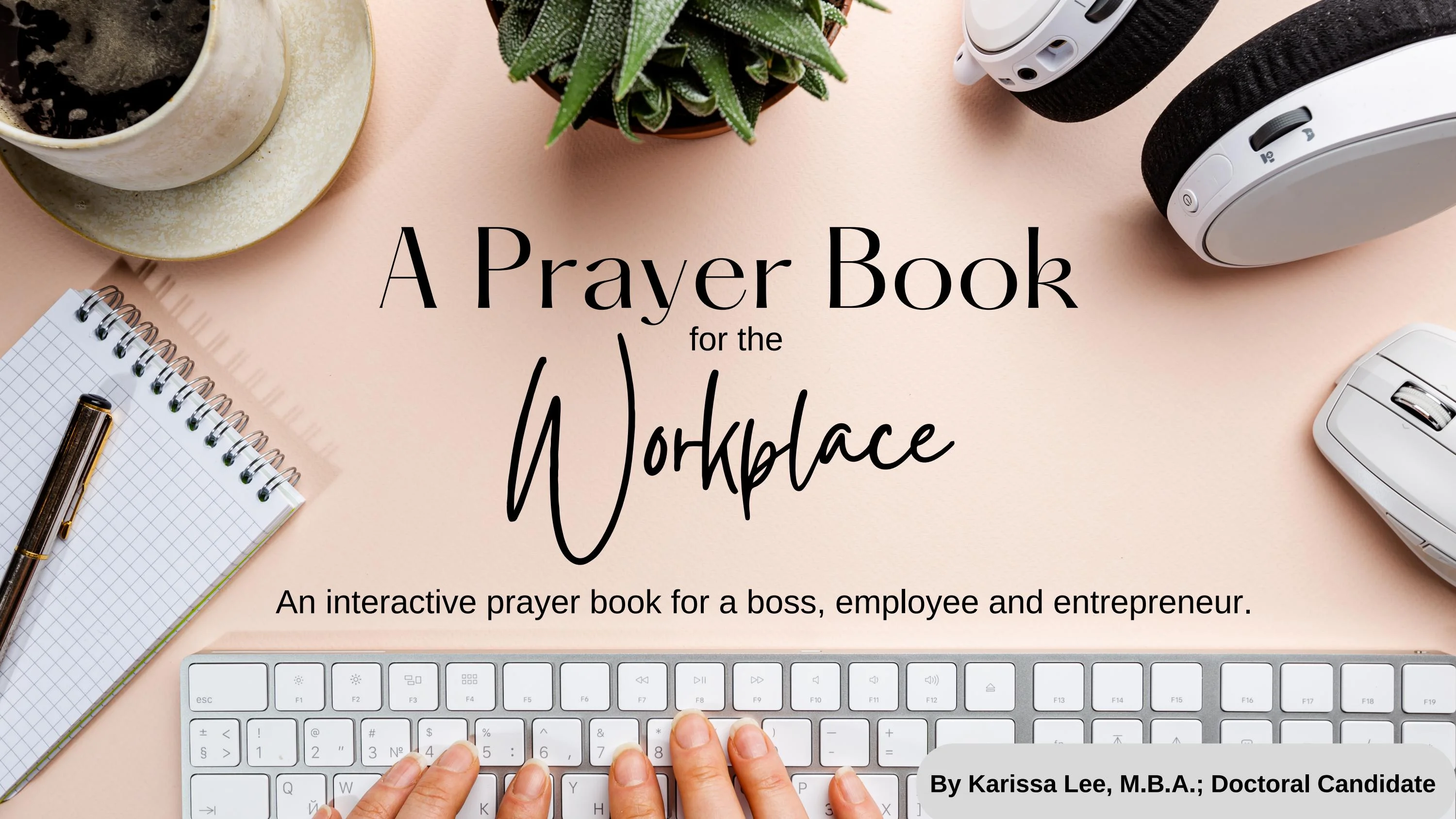 A Prayer Book for the Workplace by Karissa Lee - Issuu