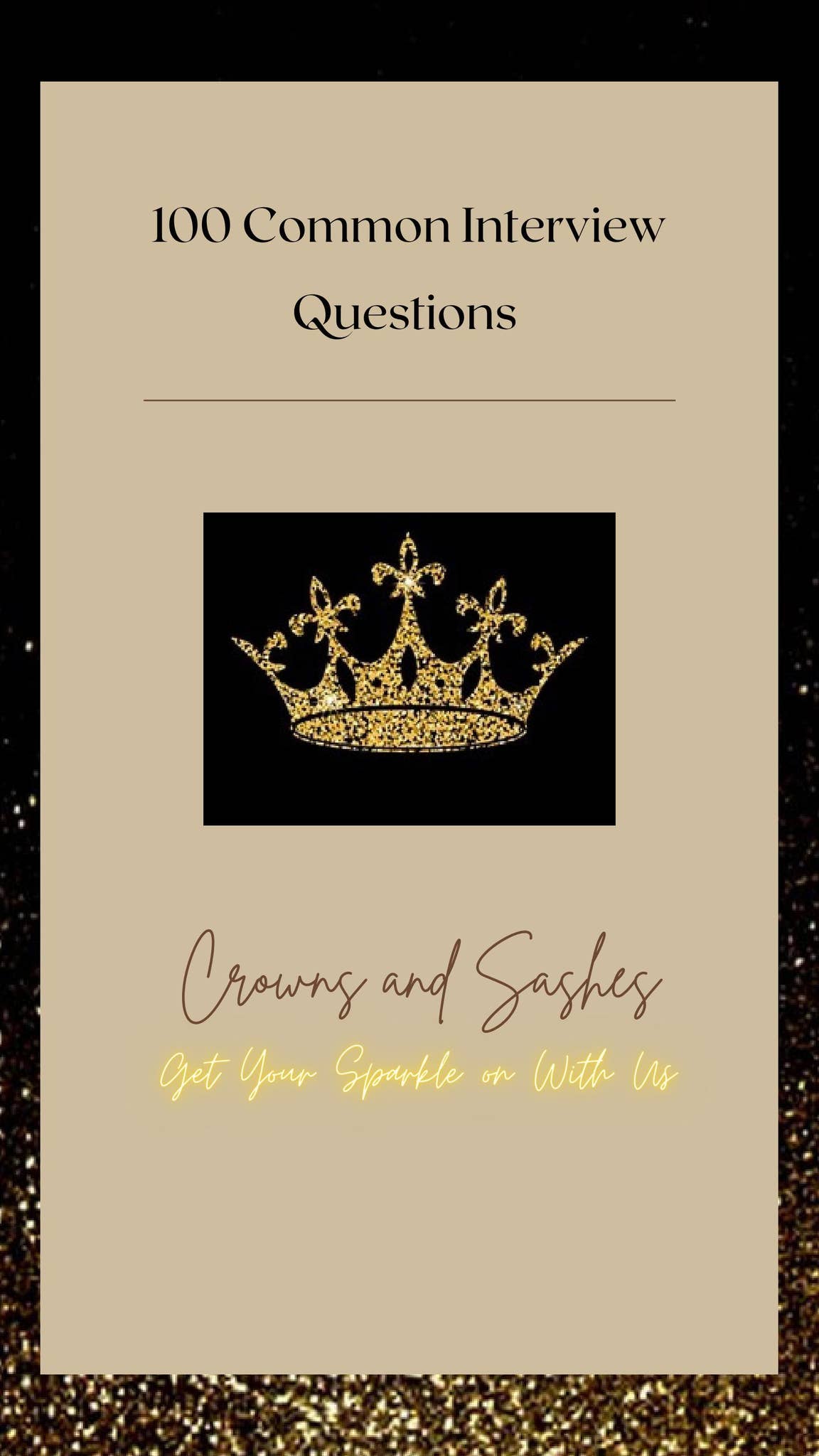 100 Common Pageant Interview Questions by Crowns&SashesMagazine - Issuu