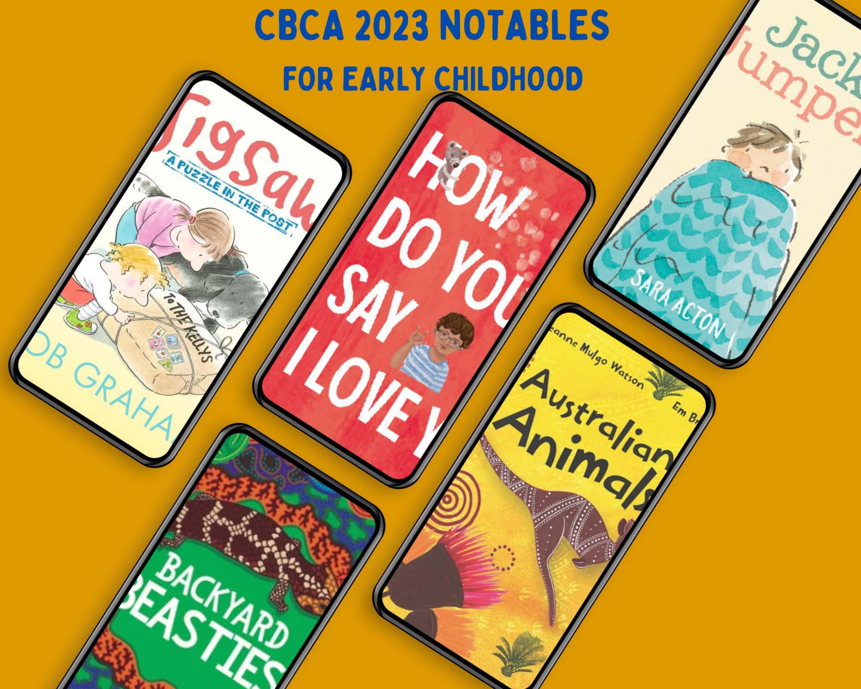 CBCA 2023 Notables: Early Childhood by Bialik College - Issuu
