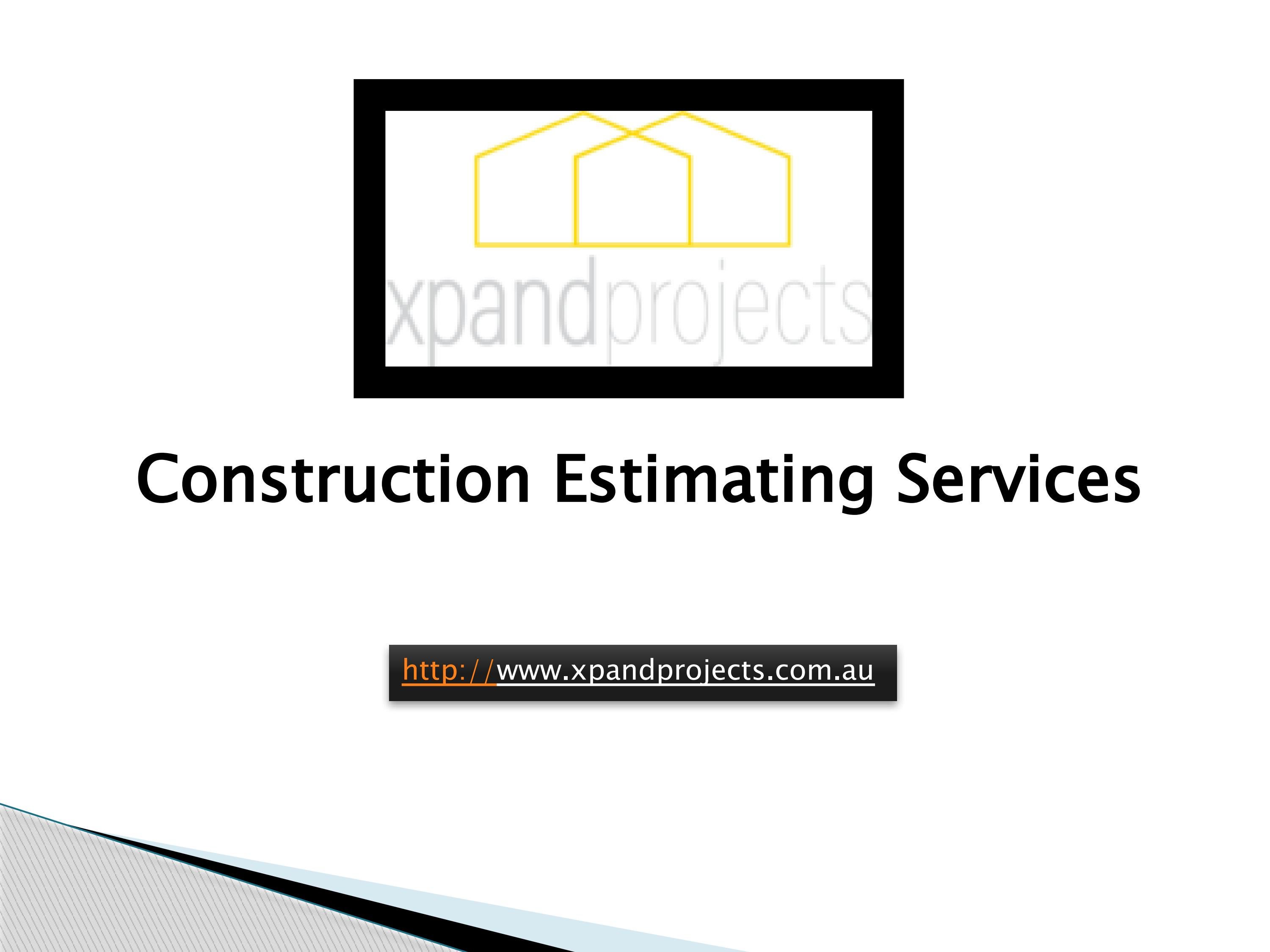 Construction Estimating Services Xpandprojects Au By Xpand