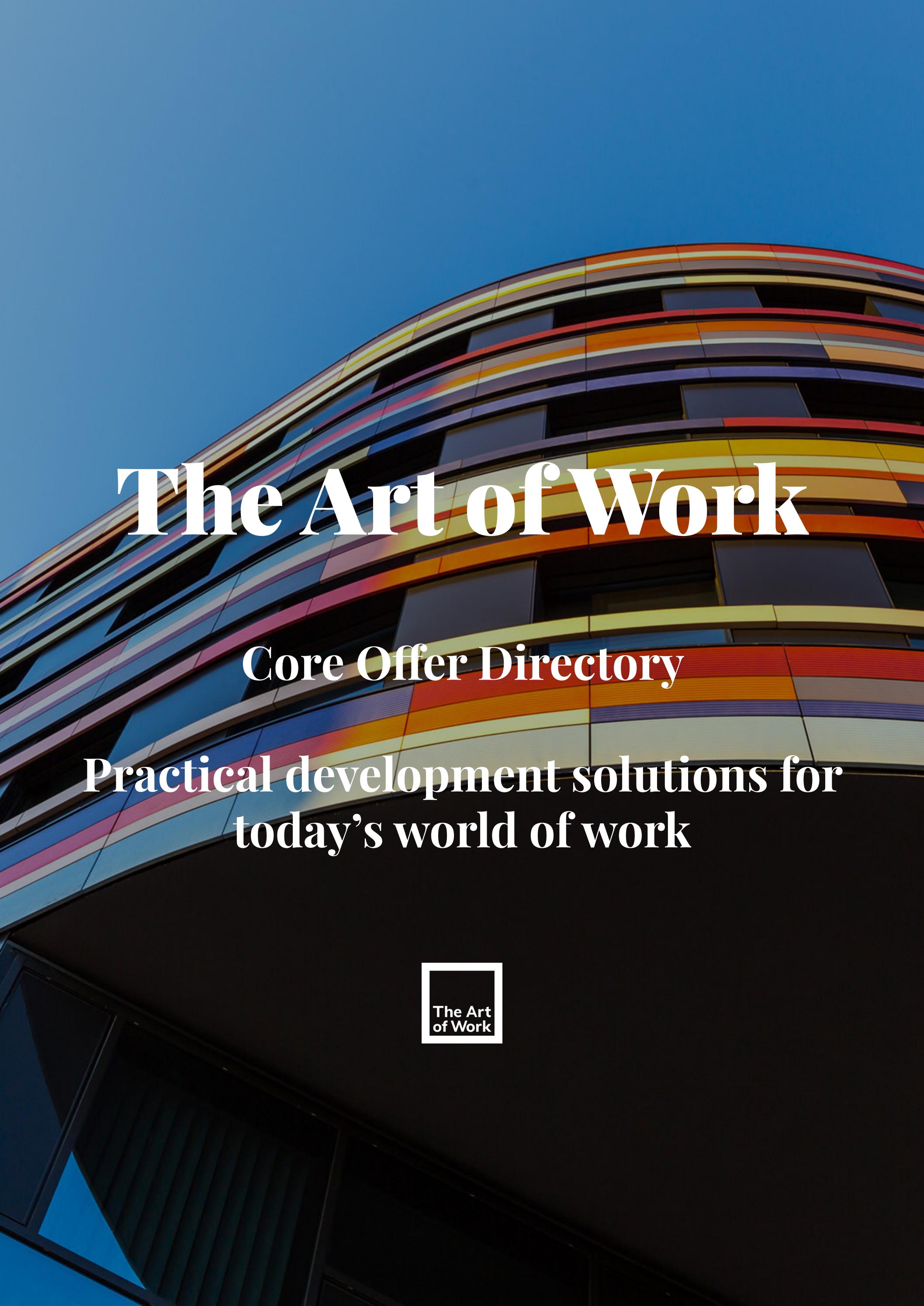 The Art of Work Core Offer Directory 2023 by theartofwork5 - Issuu