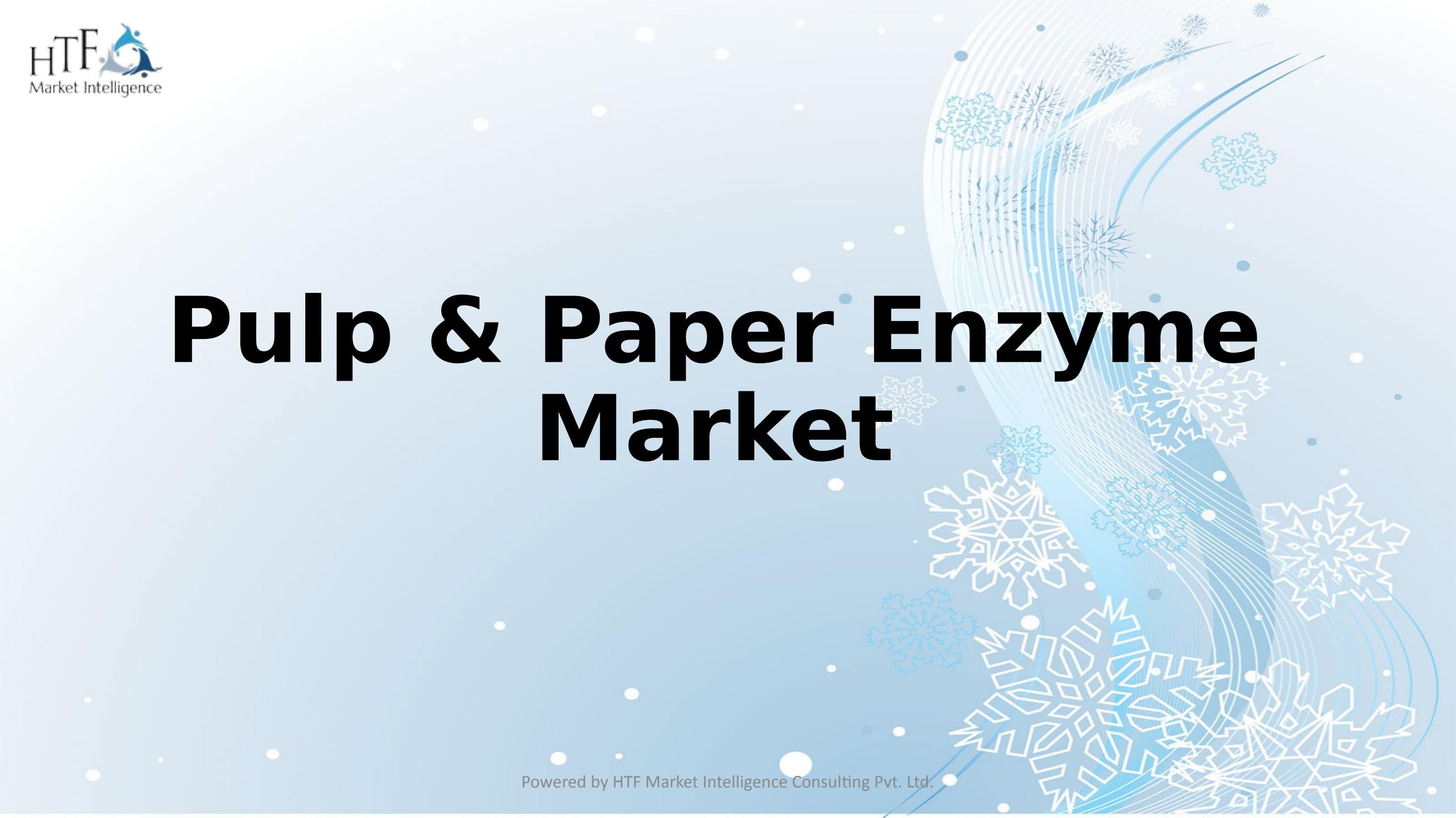 Pulp & Paper Enzyme Market by ganesh zirpe - Issuu