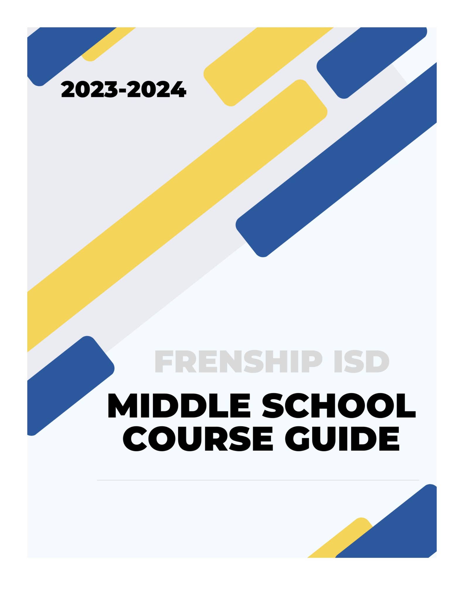Frenship ISD Middle School Course Guide 2023-2024 by Frenship ISD - Issuu