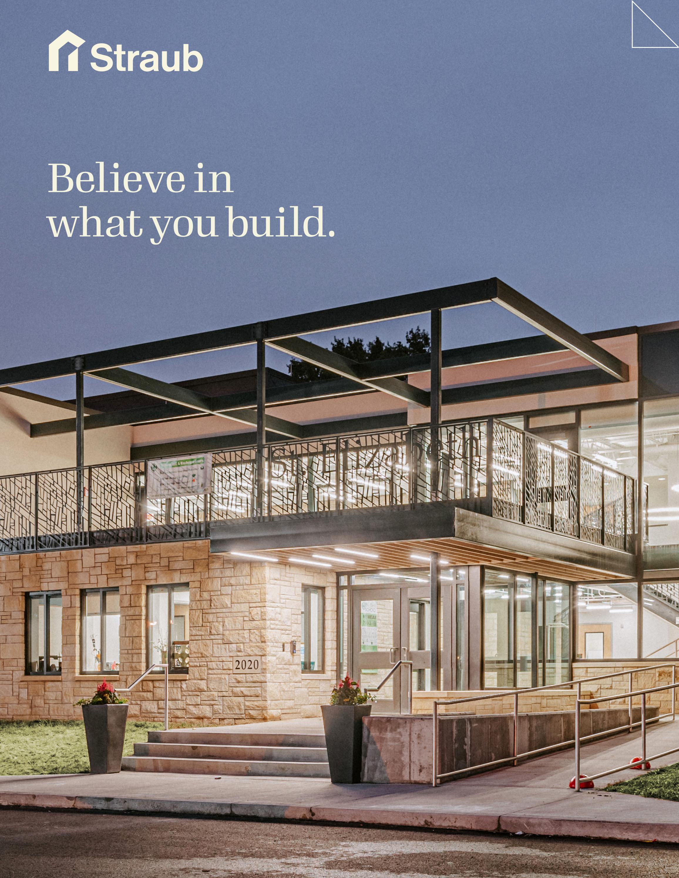 Straub: Believe in what you build. by straubcon - Issuu