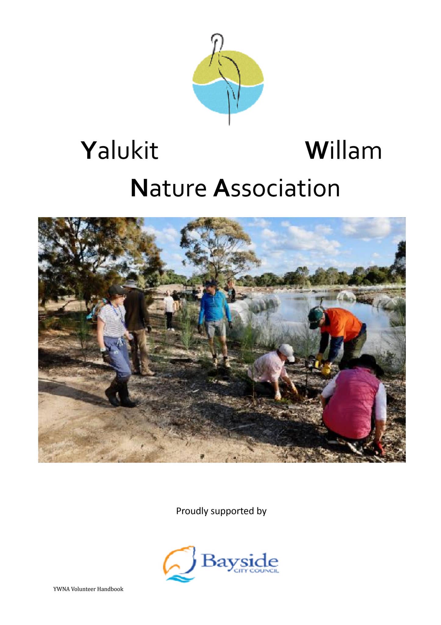 Yalukit Willam Nature Association Volunteering handbook by Natalie ...
