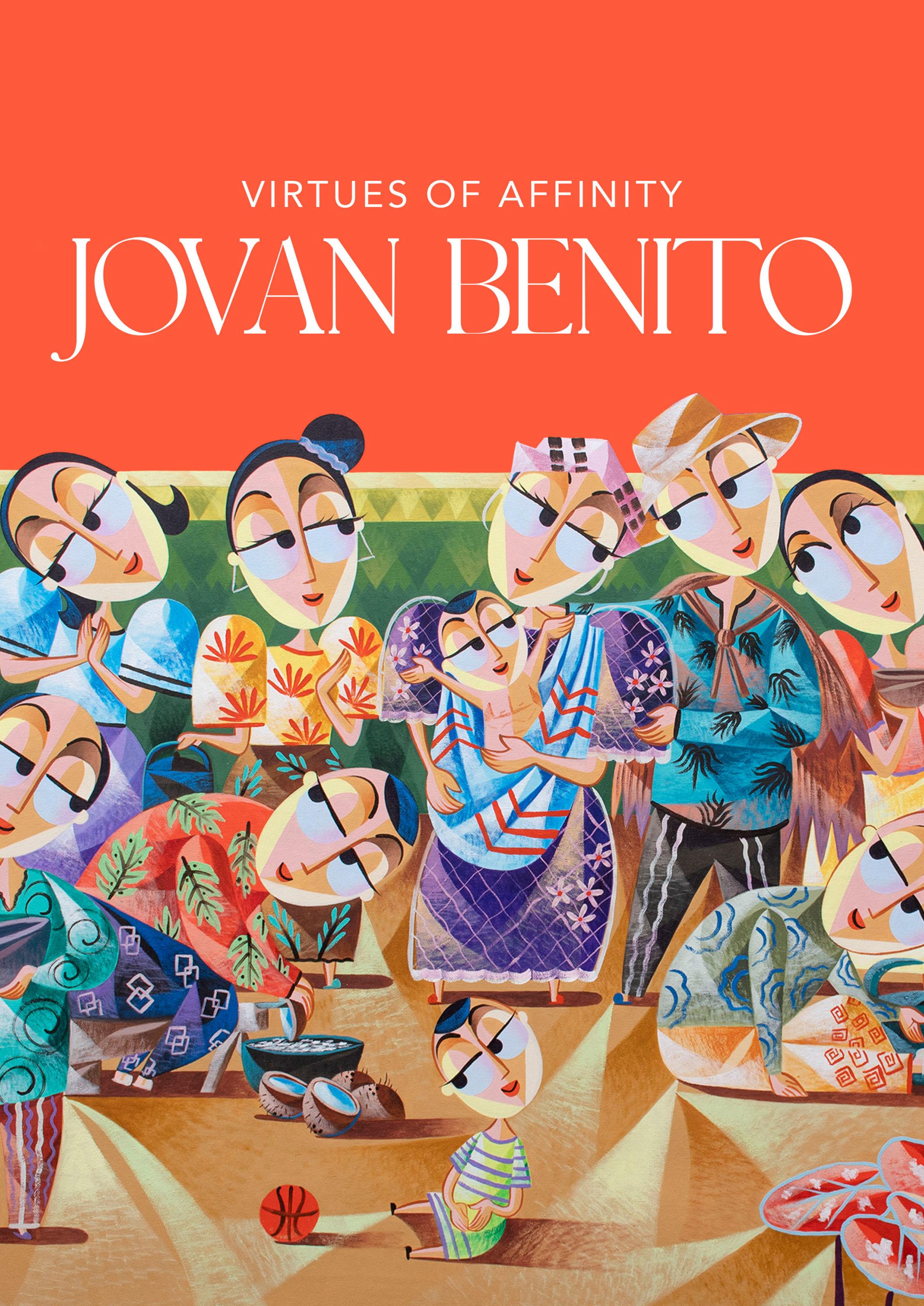 Jovan Benito | Virtues of Affinity by Galerie Joaquin Group of Galleries - Issuu