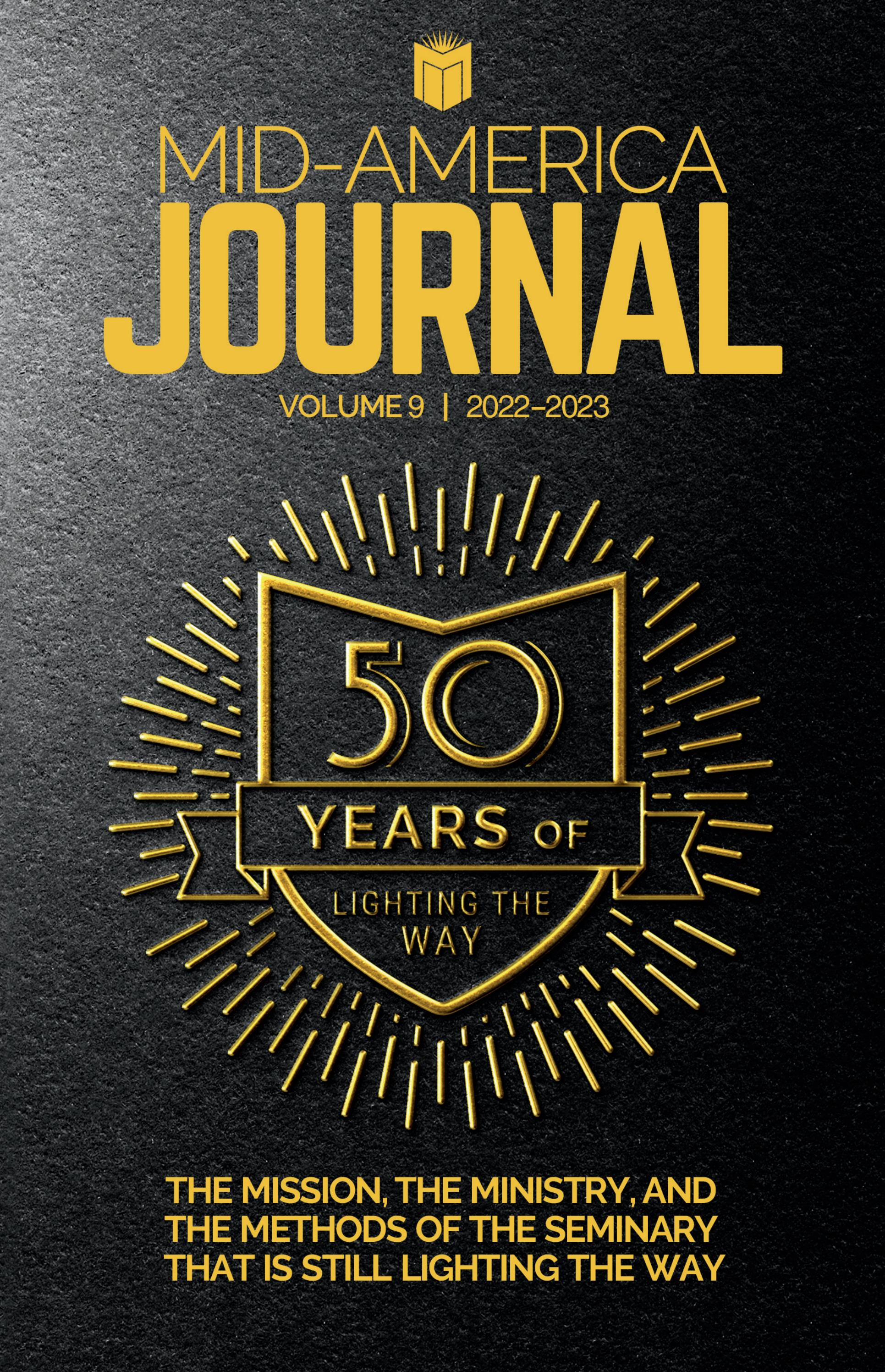 The Journal of Mid-America Baptist Theological Seminary–Volume 9, 2022 ...