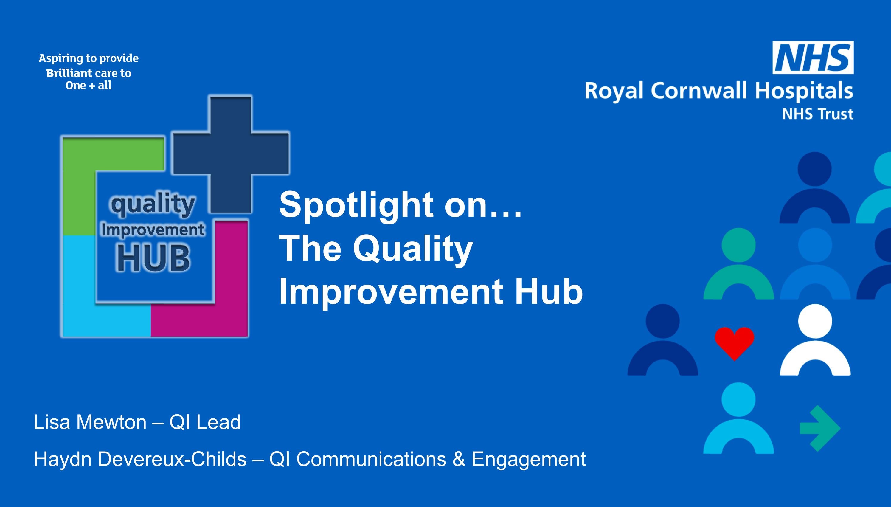 Spotlight on... QI Hub @ RCHT by RCHQIHub - Issuu