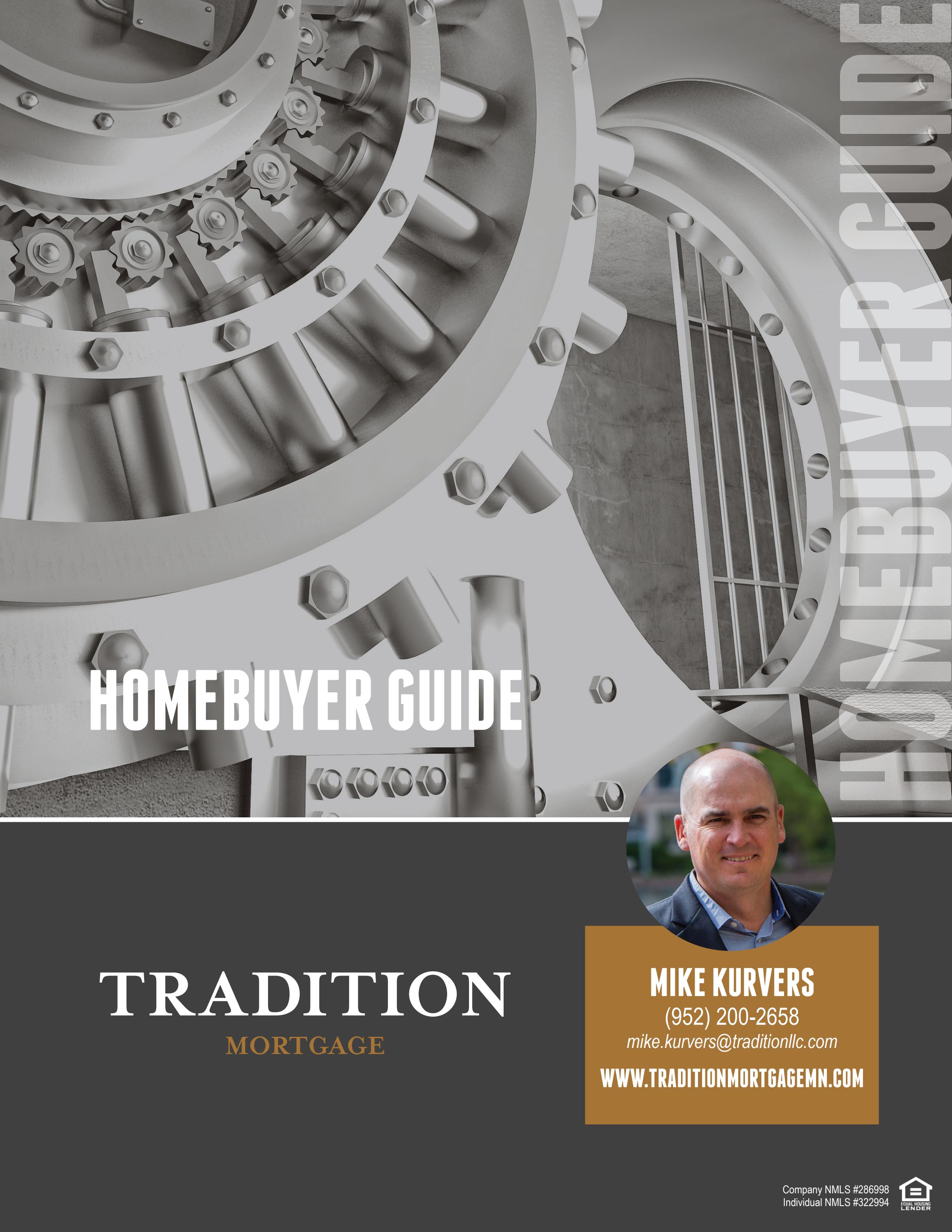Homebuyer Guide-Mike Kurvers-Tradition Mortgage by TraditionMortgage ...