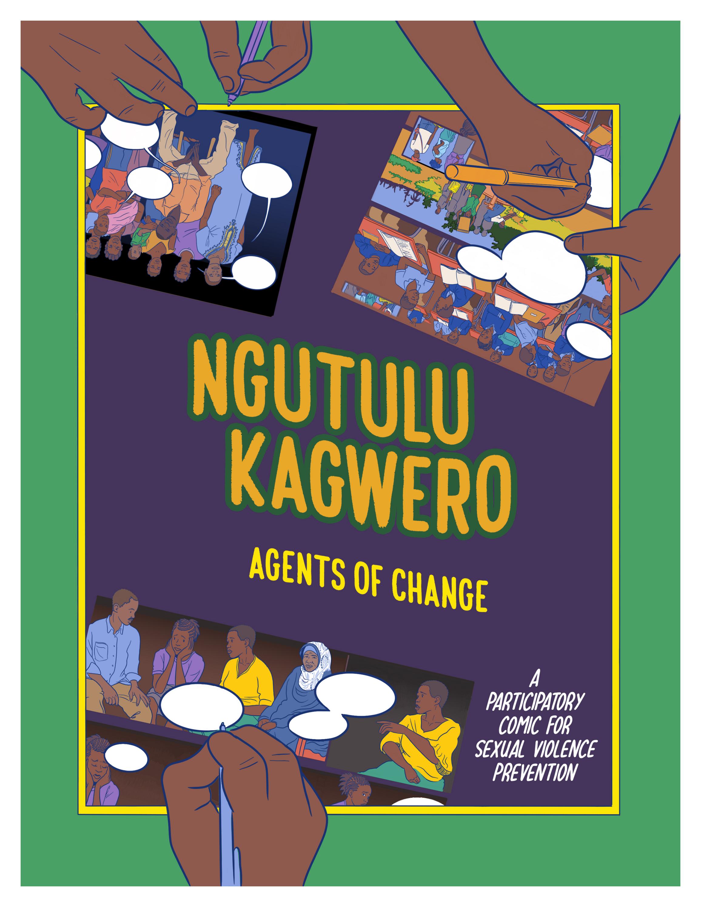 Agents of Change (Ngutulu Kagwero): Sexual Health Comics for Bidibidi ...