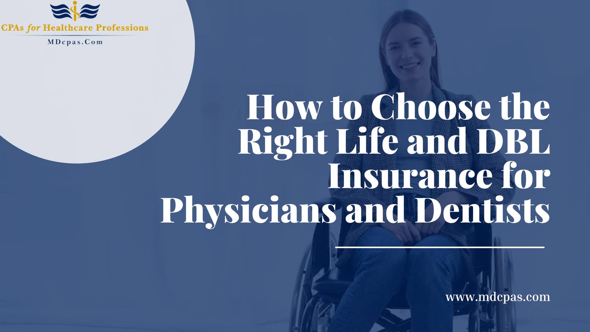 How to Choose the Right Life and Disability Insurance for Physicians ...
