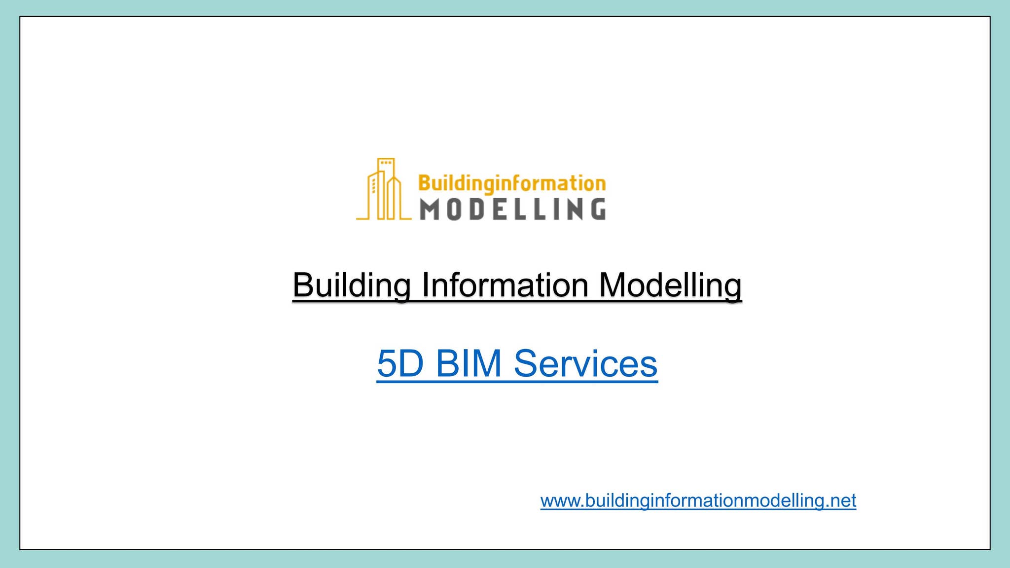 5D BIM Services | Building Information Modelling by Building ...