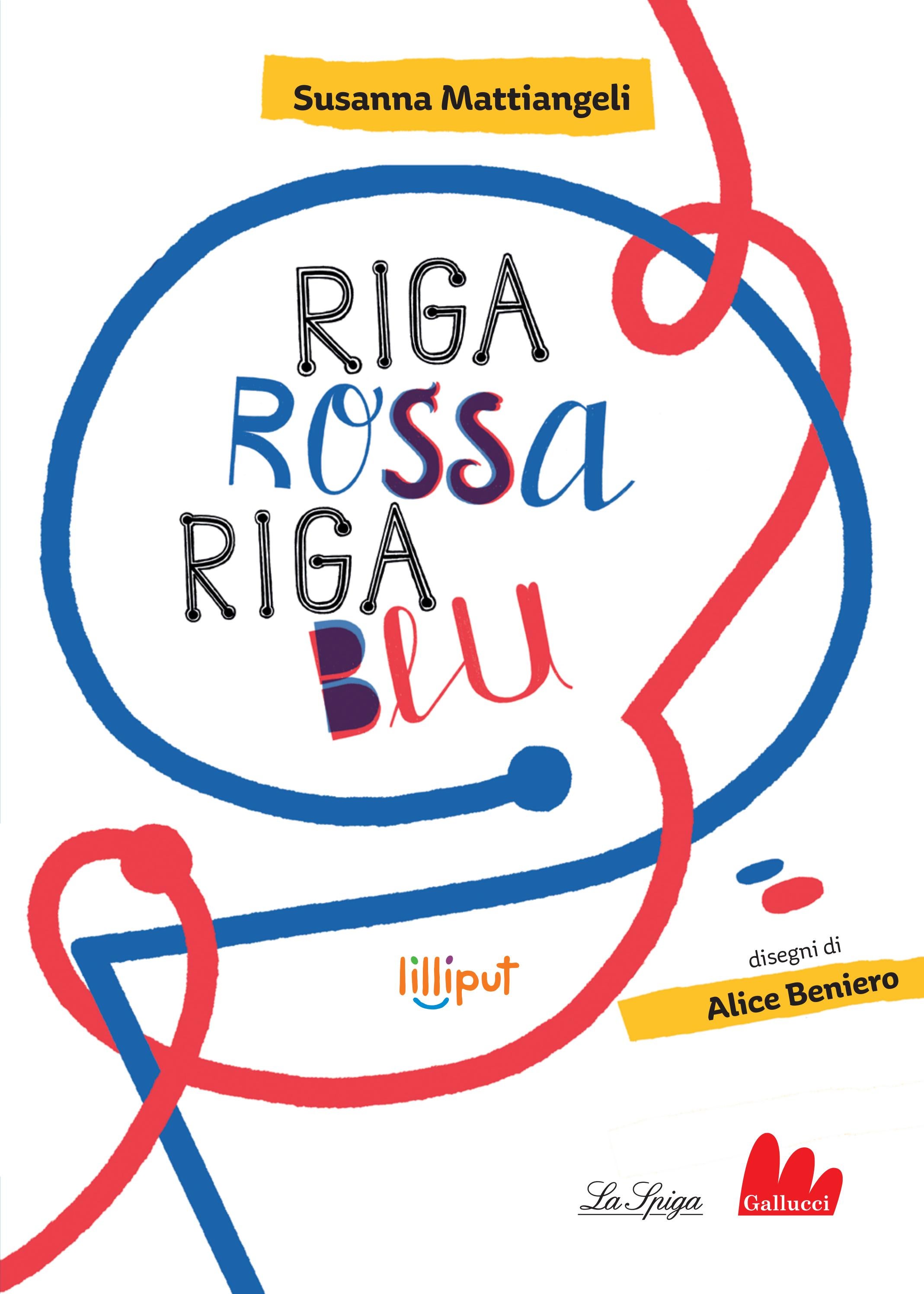 Riga Rossa Riga Blu by Carlo Gallucci editore Srl - Issuu