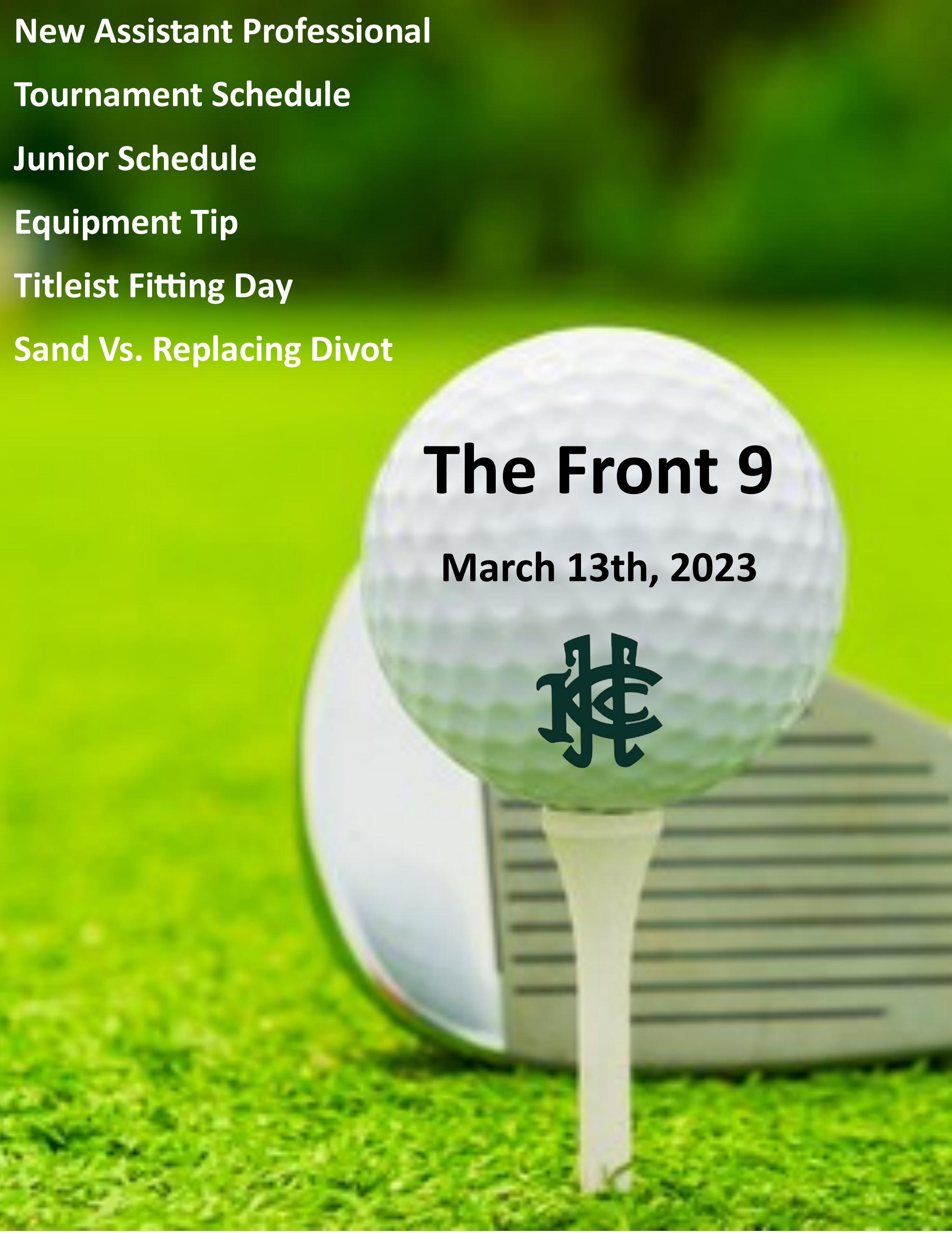 Front 9 Newsletter March 13th, 2023 by Idle Hour CC - Issuu