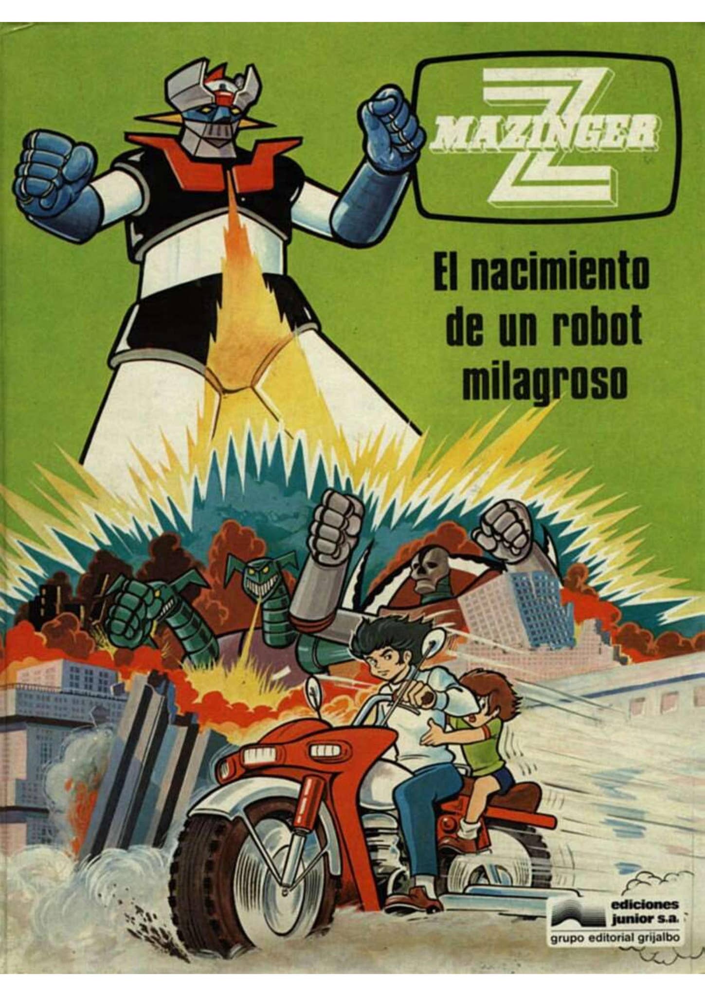 Mazinger Z 01 - El nacimiento de un robot milagroso by Leandro Gado - Issuu