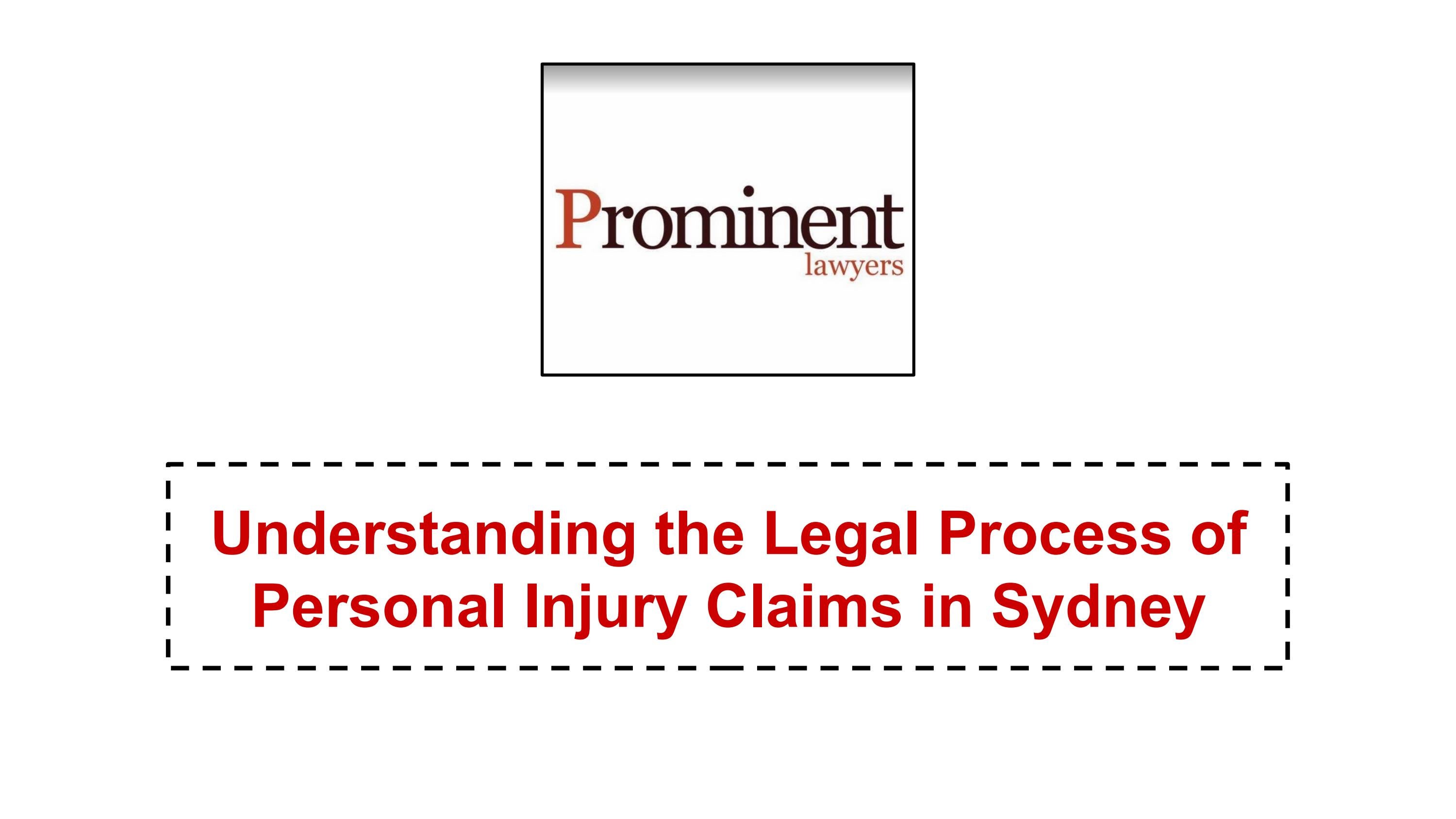 Understanding the Legal Process of Personal Injury Claims in Sydney by ...