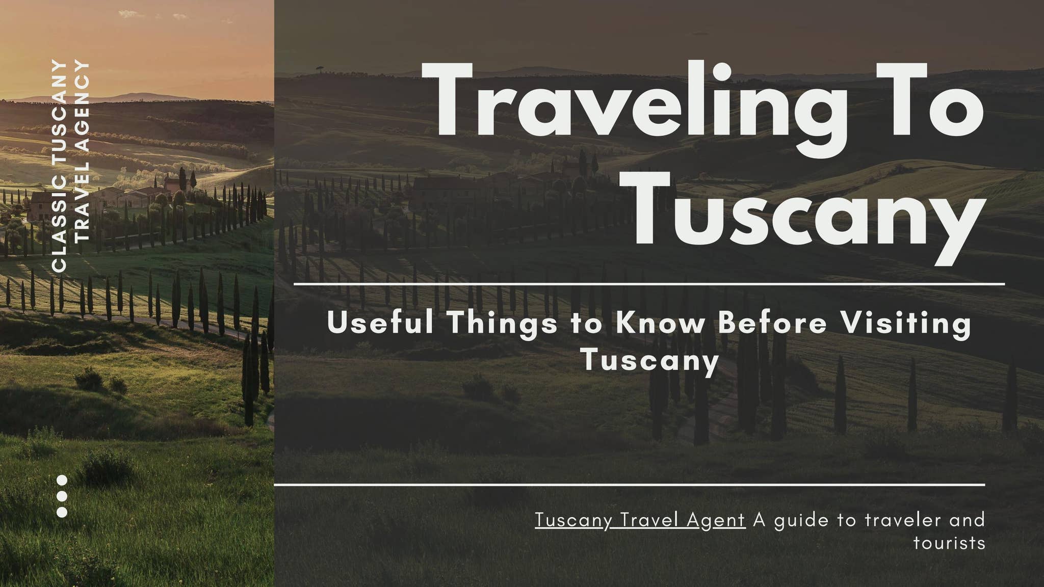 Useful Things to Know Before Visiting Tuscany by Classic Tuscany - Issuu