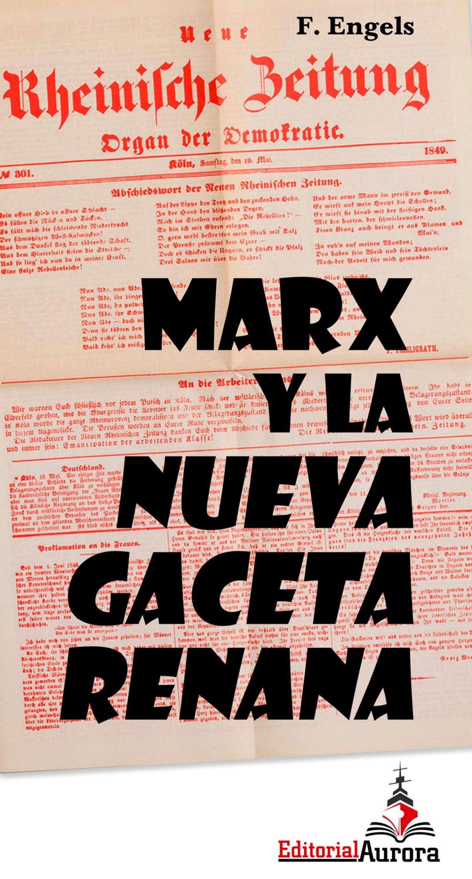 Marx y la Nueva Gaceta Renana by Editorial Aurora - Issuu